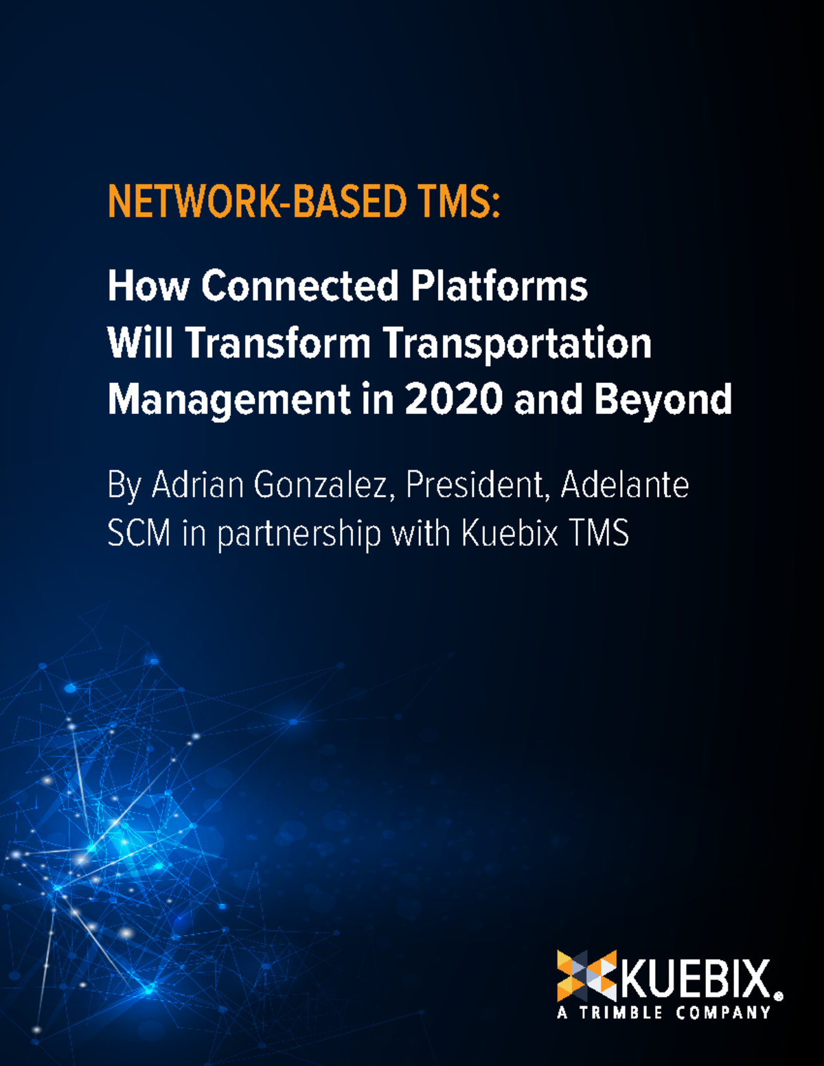 How Connected Platforms Will Transform Transportation Management in 2020 and Beyond - Putting ...