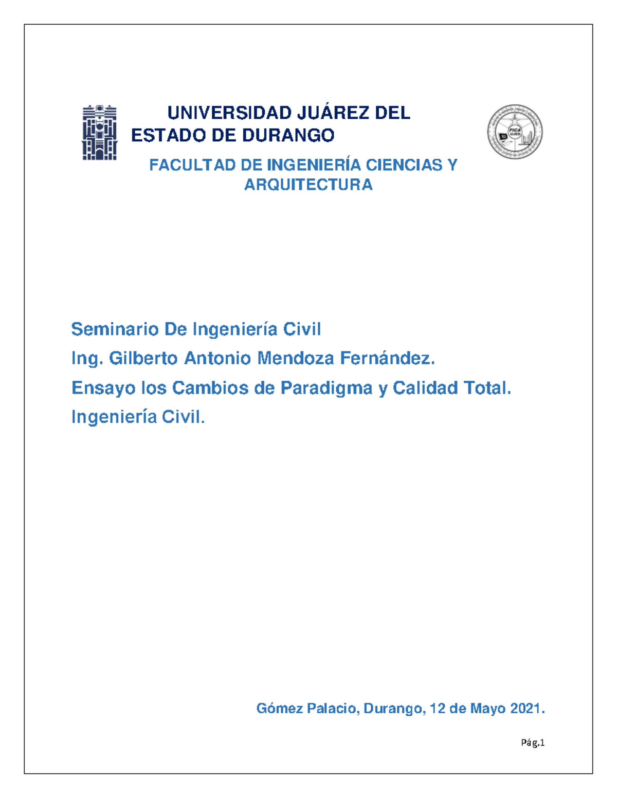 Ensayo los Cambios de Paradigma y Calidad Total - UNIVERSIDAD JUÁREZ DEL ESTADO DE DURANGO ...