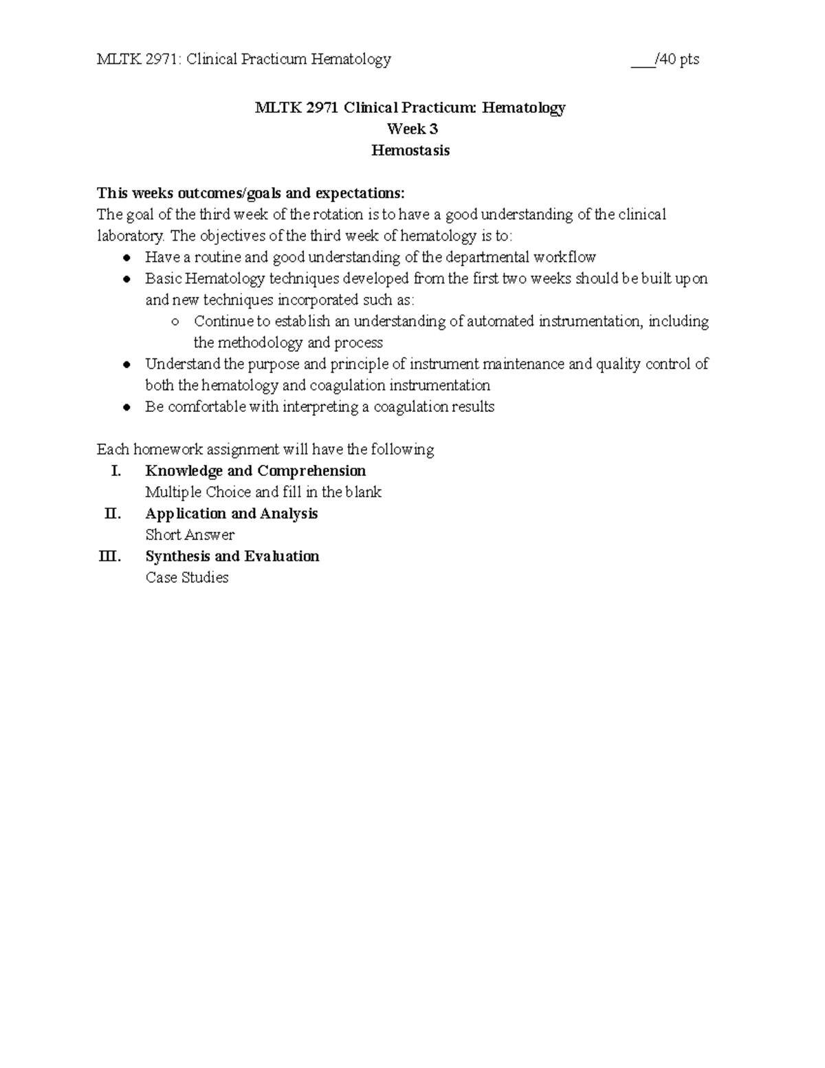 MLTK 2971 Week 3 SQs - Biology class - MLTK 2971 Clinical Practicum ...