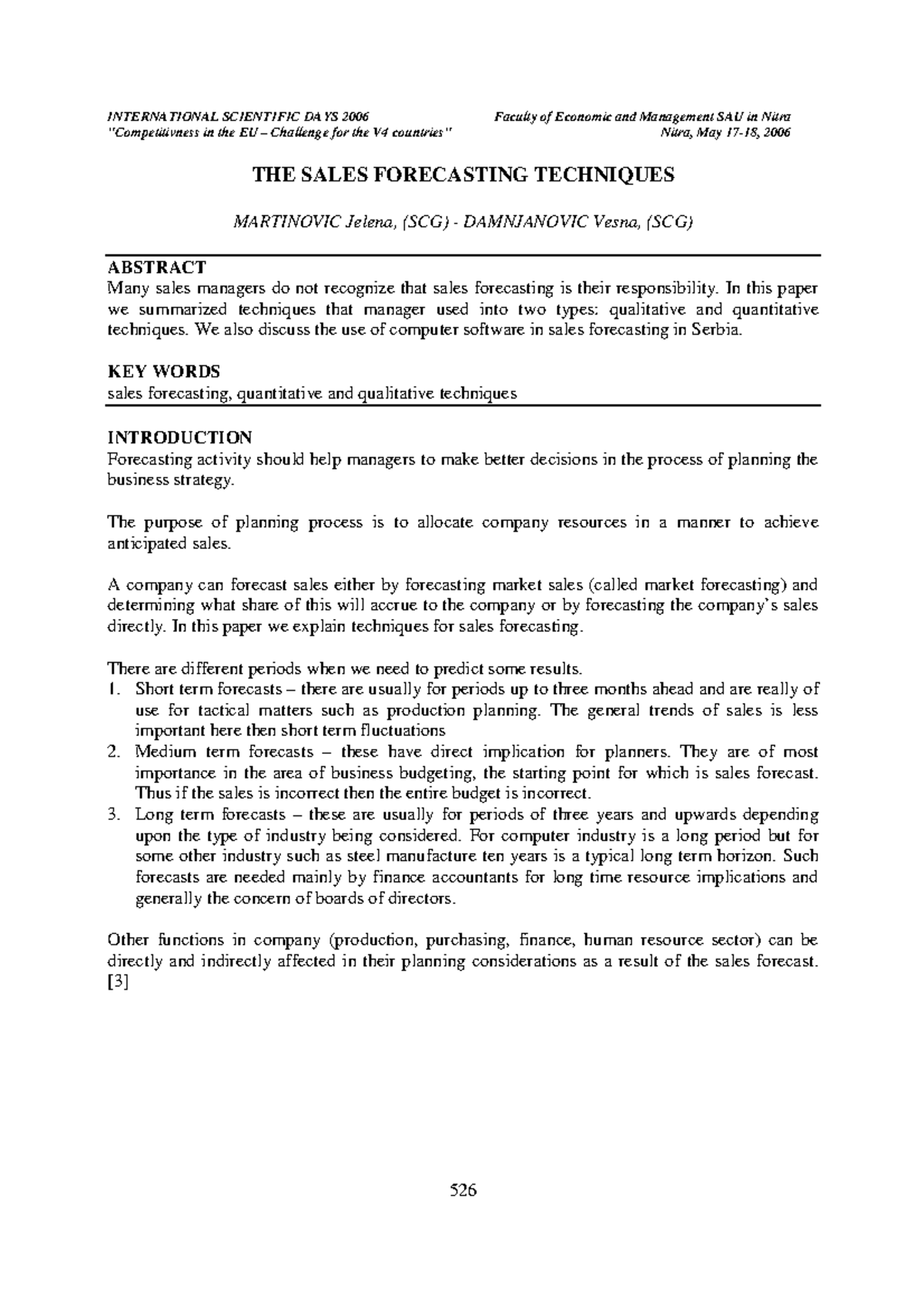 Sales forecasting - In this paper we summarized techniques that manager ...