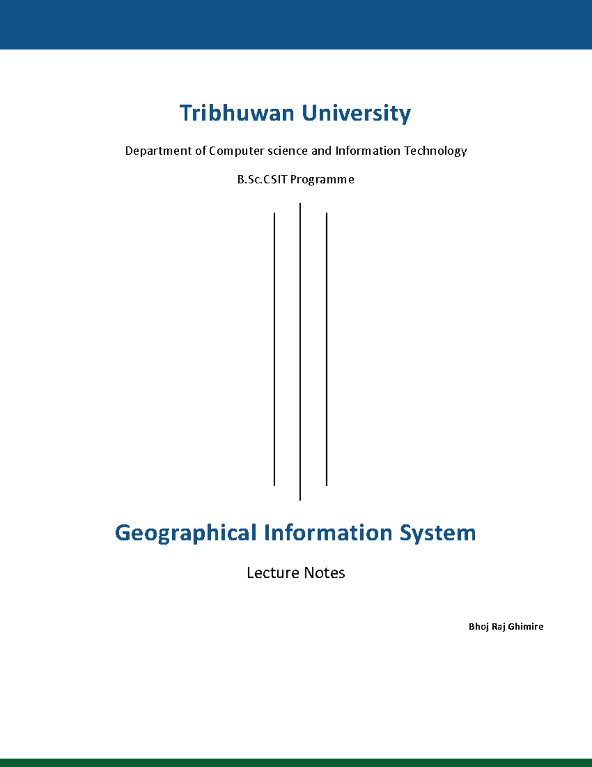 GIS NOTE-BSC Csitbhoj Raj Ghimire - Tribhuwan University Department of ...