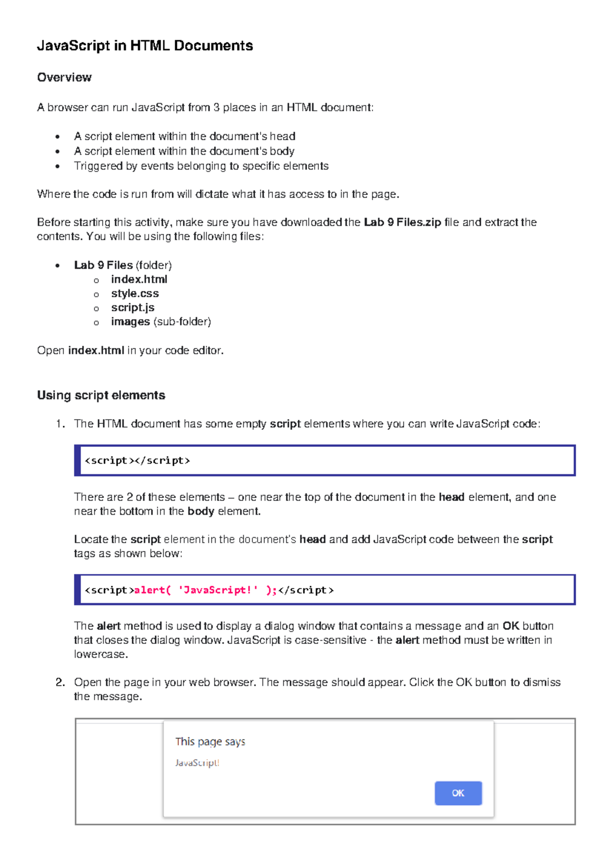Java Script in HTML Documents - JavaScript in HTML Documents Overview A browser can run ...