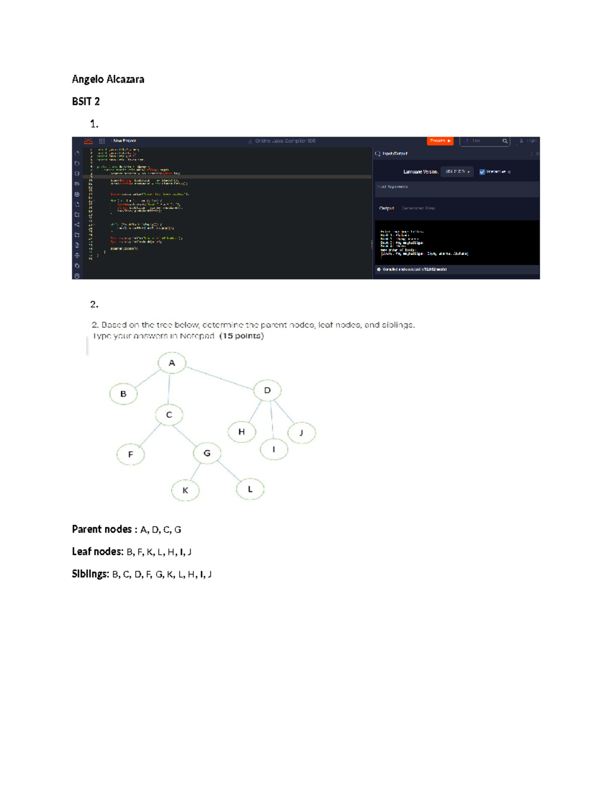 Siblings nodes - Information Technology - Angelo Alcazara BSIT 2 1. 2 ...