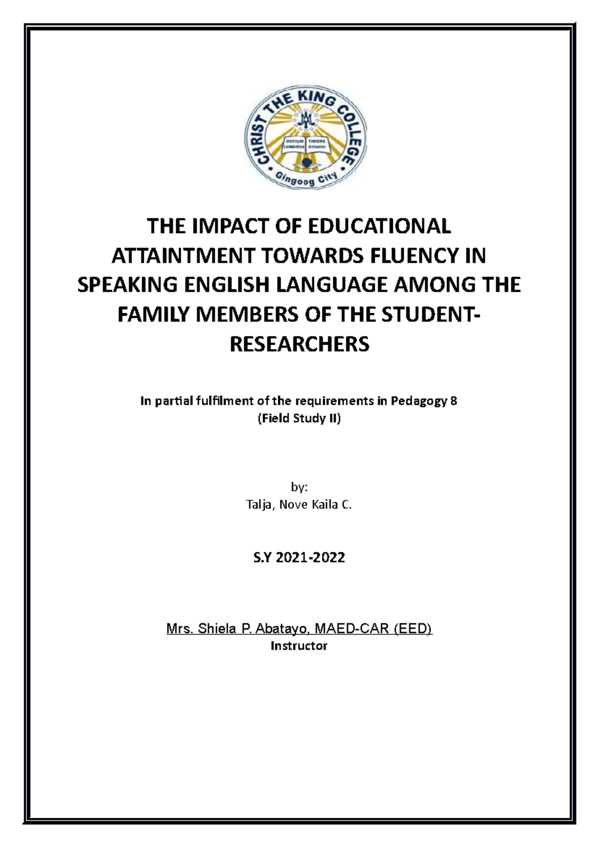 FS2 Actionresearch kailatalja final - THE IMPACT OF EDUCATIONAL ...