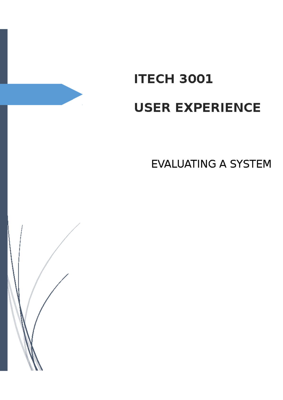 User Experience - ITECH 3001 USER EXPERIENCE EVALUATING A SYSTEM Table ...