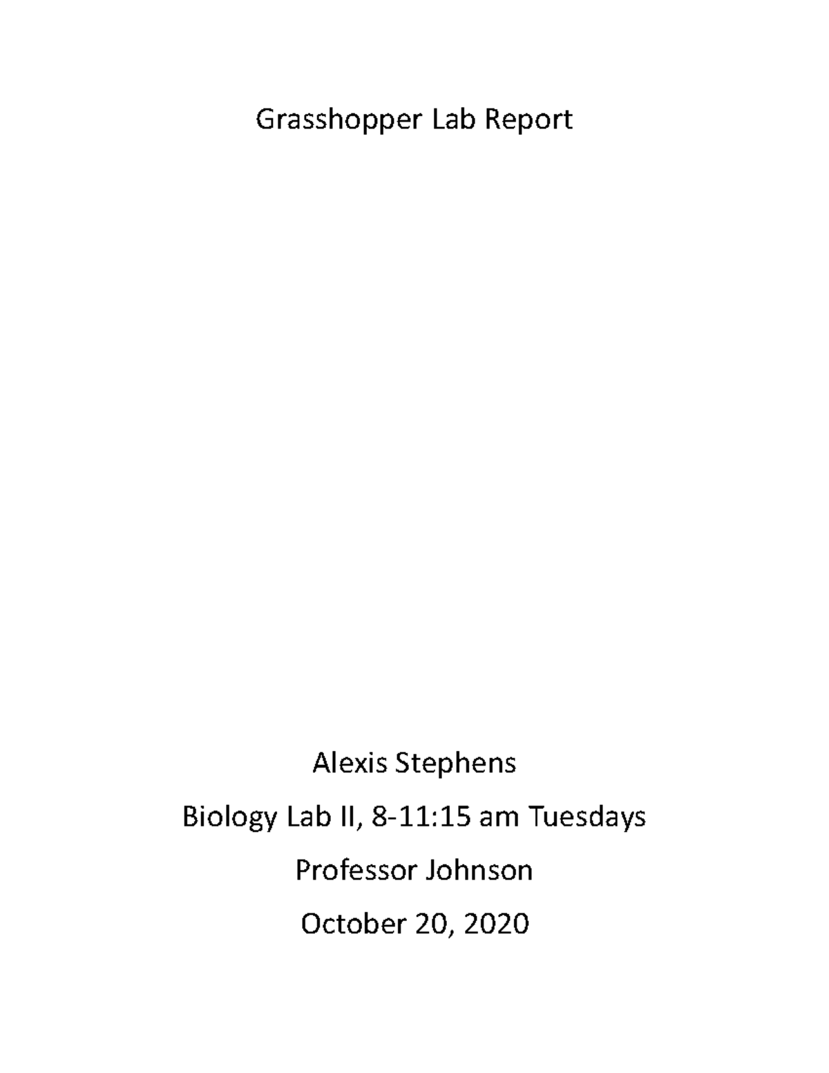Grasshopper Lab Report - Grasshopper Lab Report Alexis Stephens Biology ...