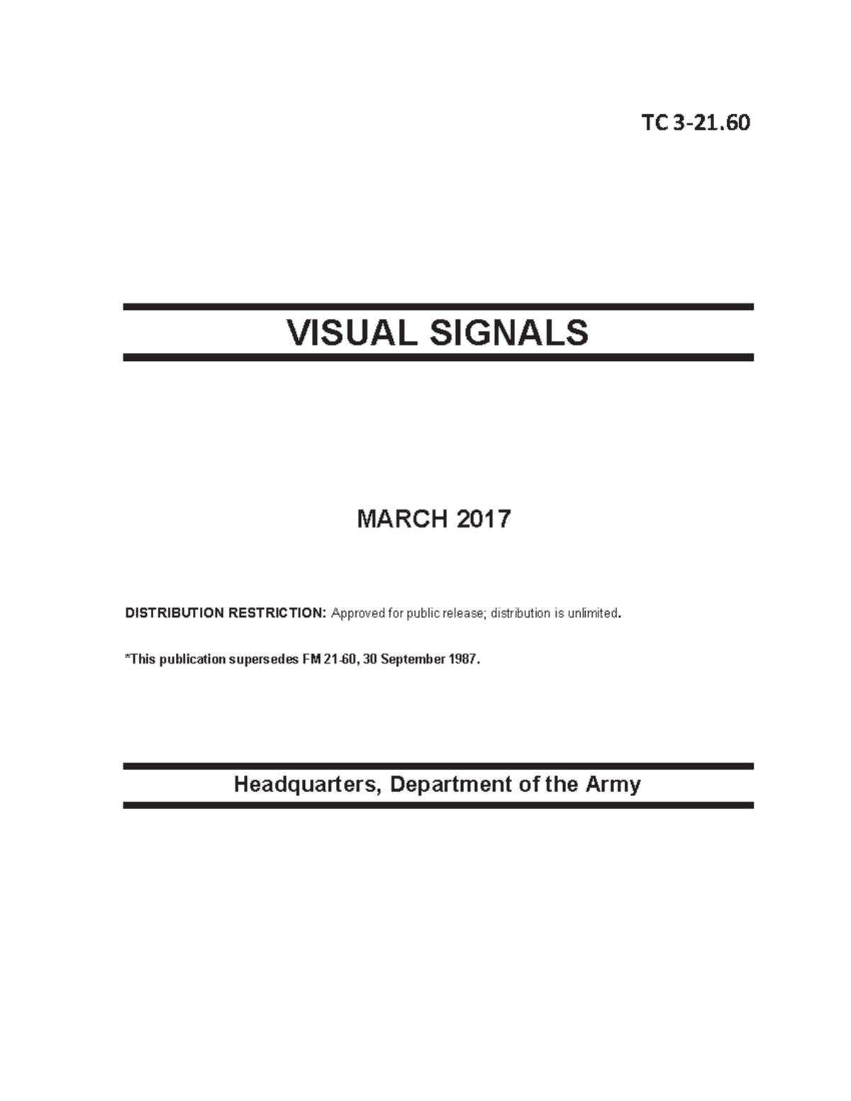 ARN2747 TC 3-21x60 Final WEB - TC 3-21. VISUAL SIGNALS 0$5&+ 2017 ...
