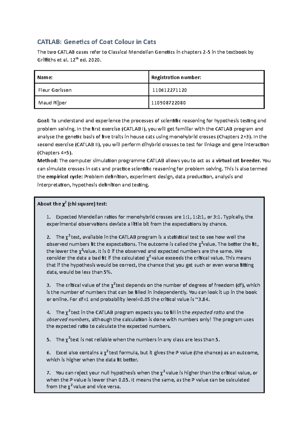 GEN- Catlab II - CATLAB: Genetics of Coat Colour in Cats The two CATLAB ...