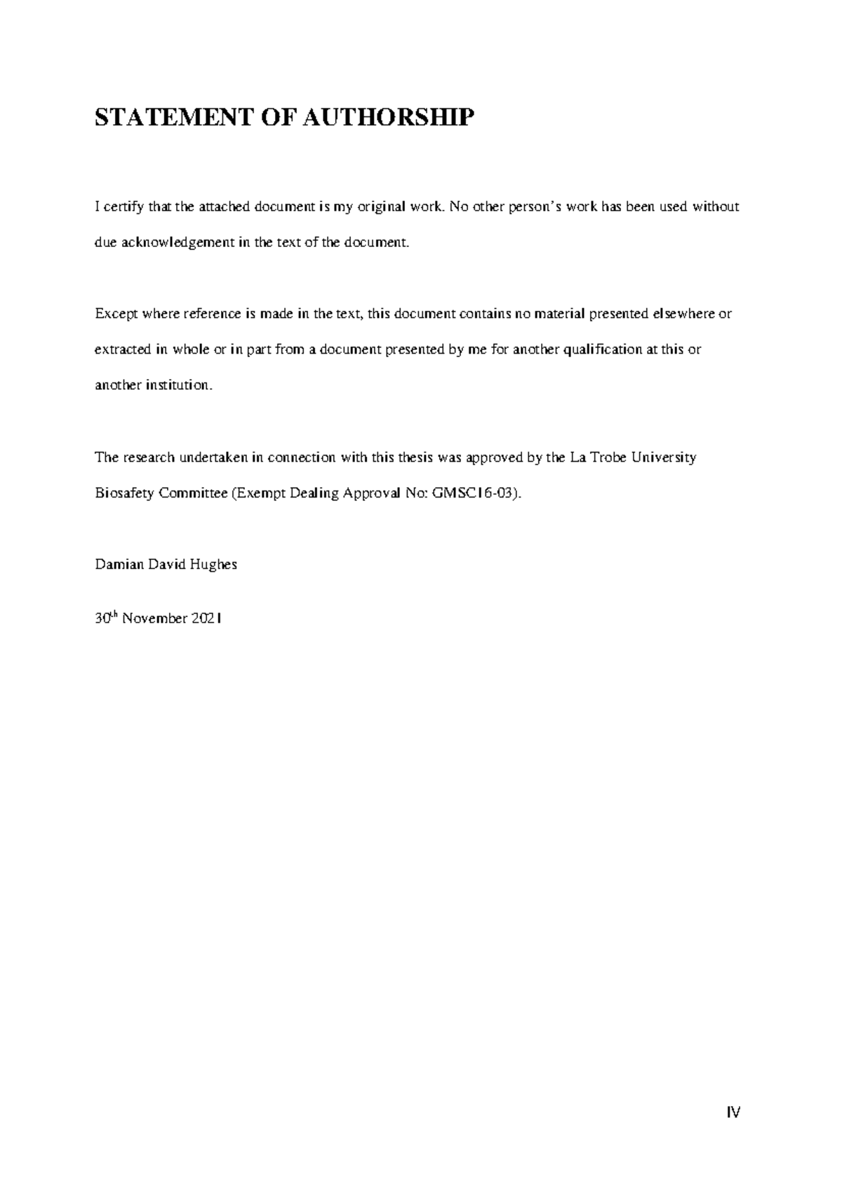 ACKNOWLEDGEMENTS - IV STATEMENT OF AUTHORSHIP I certify that the ...