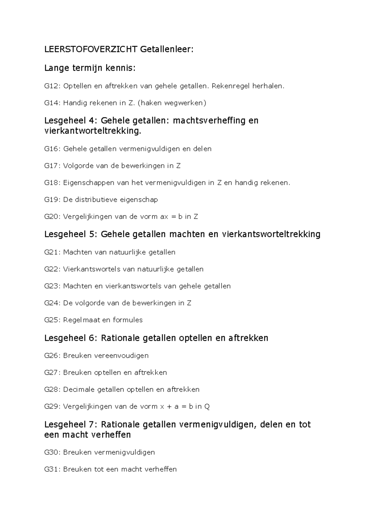 Wiskunde examenoverzicht - LEERSTOFOVERZICHT Getallenleer: Lange termijn kennis: G12: Optellen ...