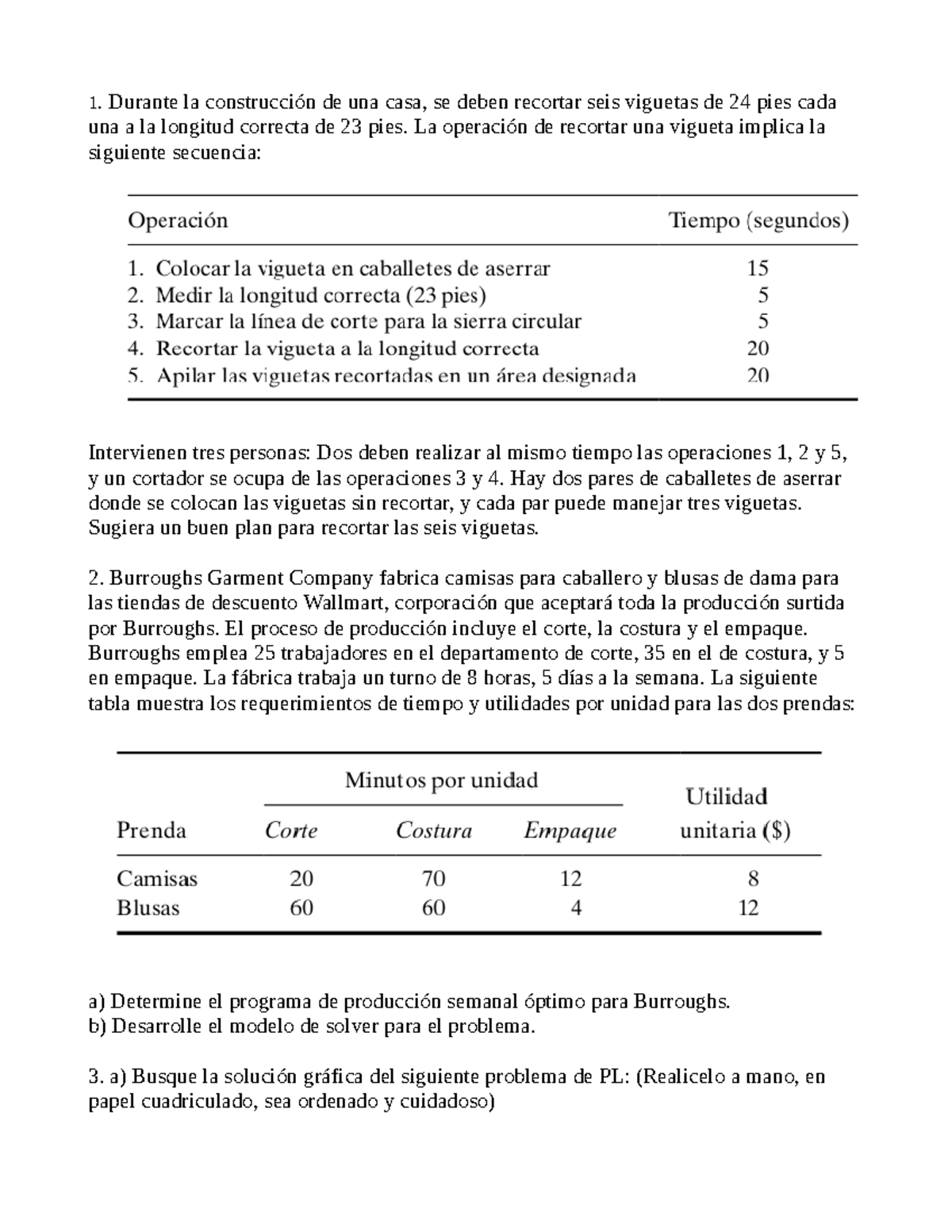 Primer parcial - jhkhkh - Durante la construcción de una casa, se deben ...