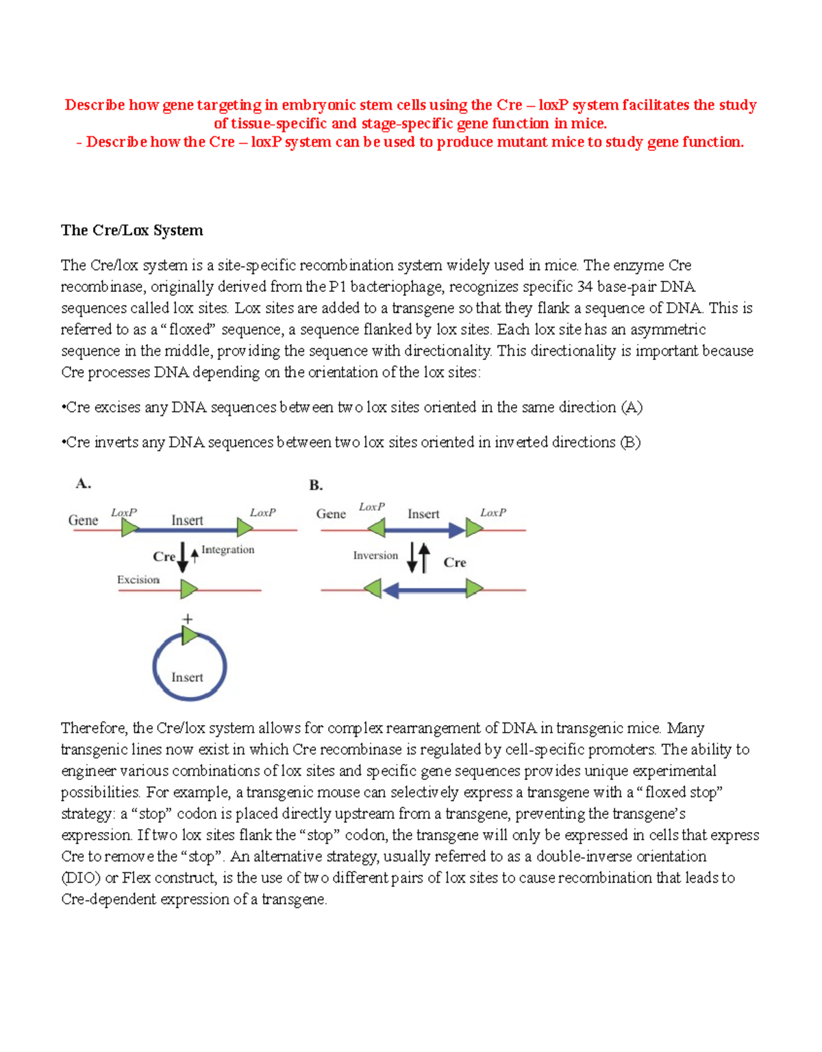 Cre – lox P system - Describe how the Cre – loxP system can be used to ...