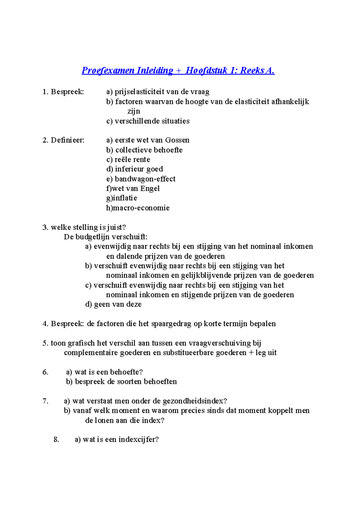 Proef/oefen tentamen 2014, vragen - Voorbeeldexamen Economie (Economie Vandaag) hoofdstuk 1 - 6 ...