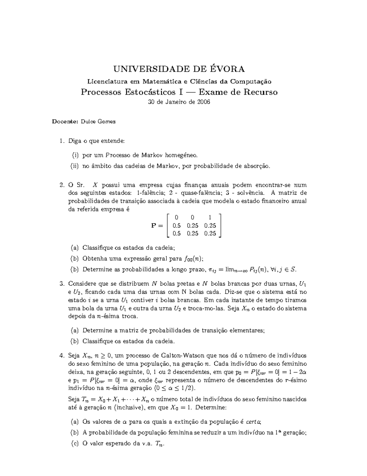 2d Stochastic Processes Exam Universidade De ́evora Licenciatura Em