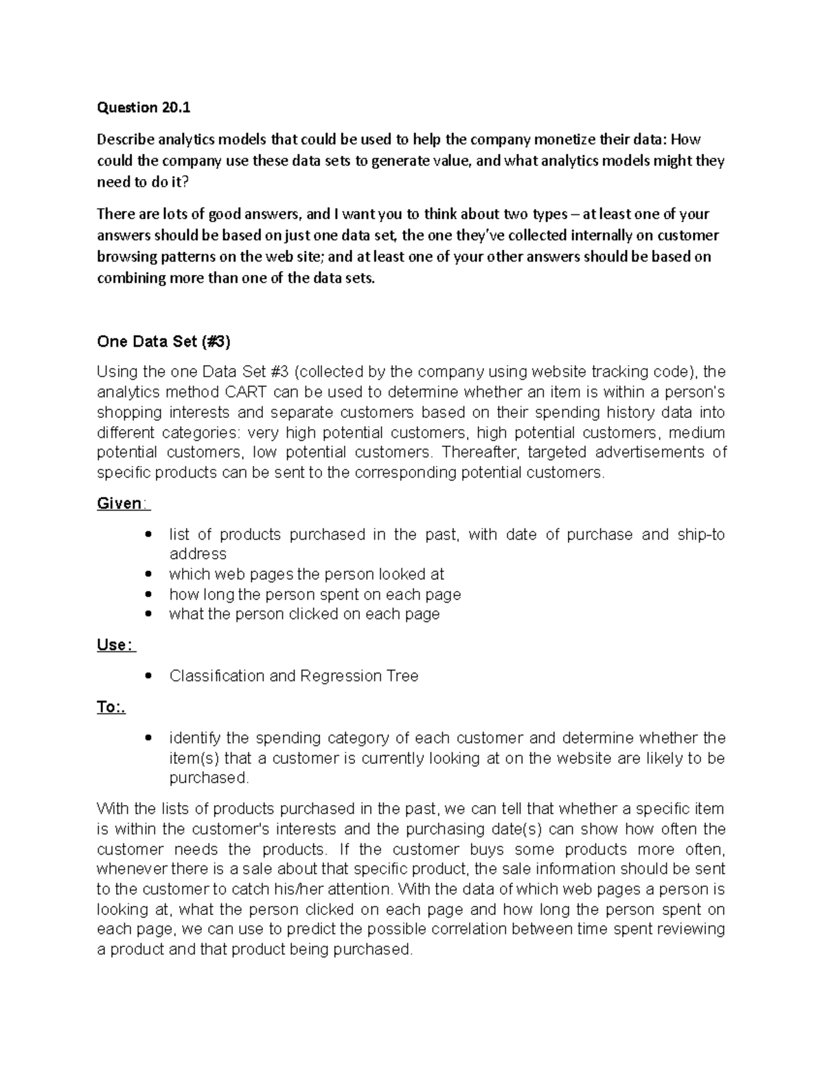 HW#14 - Homework #14 - Question 20. Describe analytics models that could be used to help the ...
