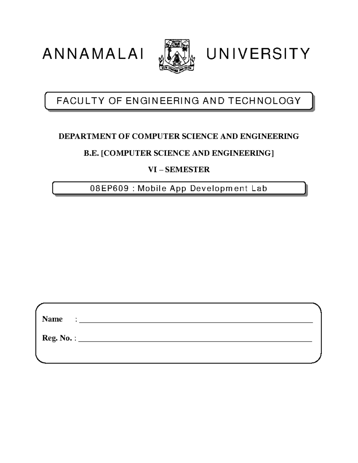 08EP609 Mobile App Development Lab - ANNAMALAI UNIVERSITY FACULTY OF ENGINEERING AND TECHNOLOGY ...