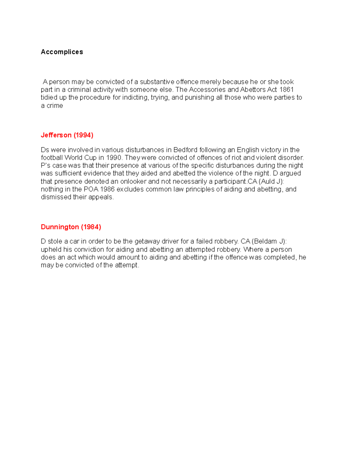 Accomplices - Criminal Law - Accomplices A person may be convicted of a ...