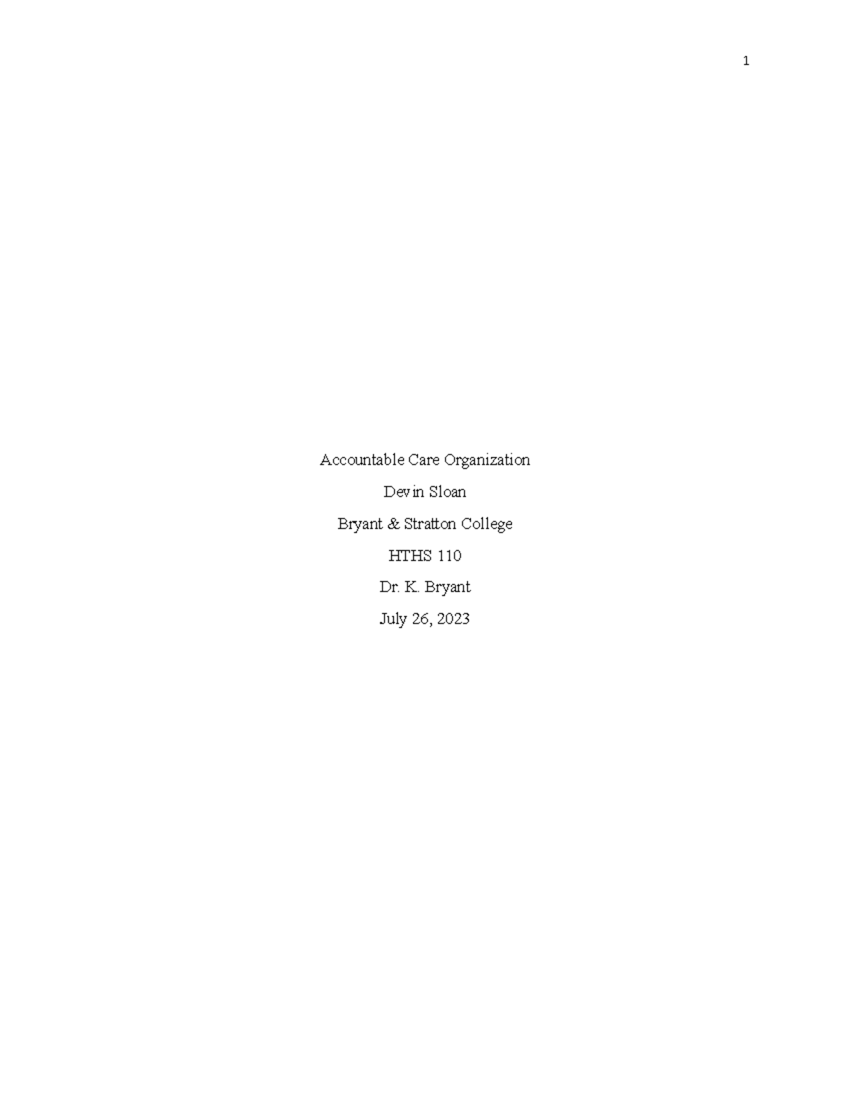 Sloan Week 5 Essay Accountable Care Organization - Accountable Care ...