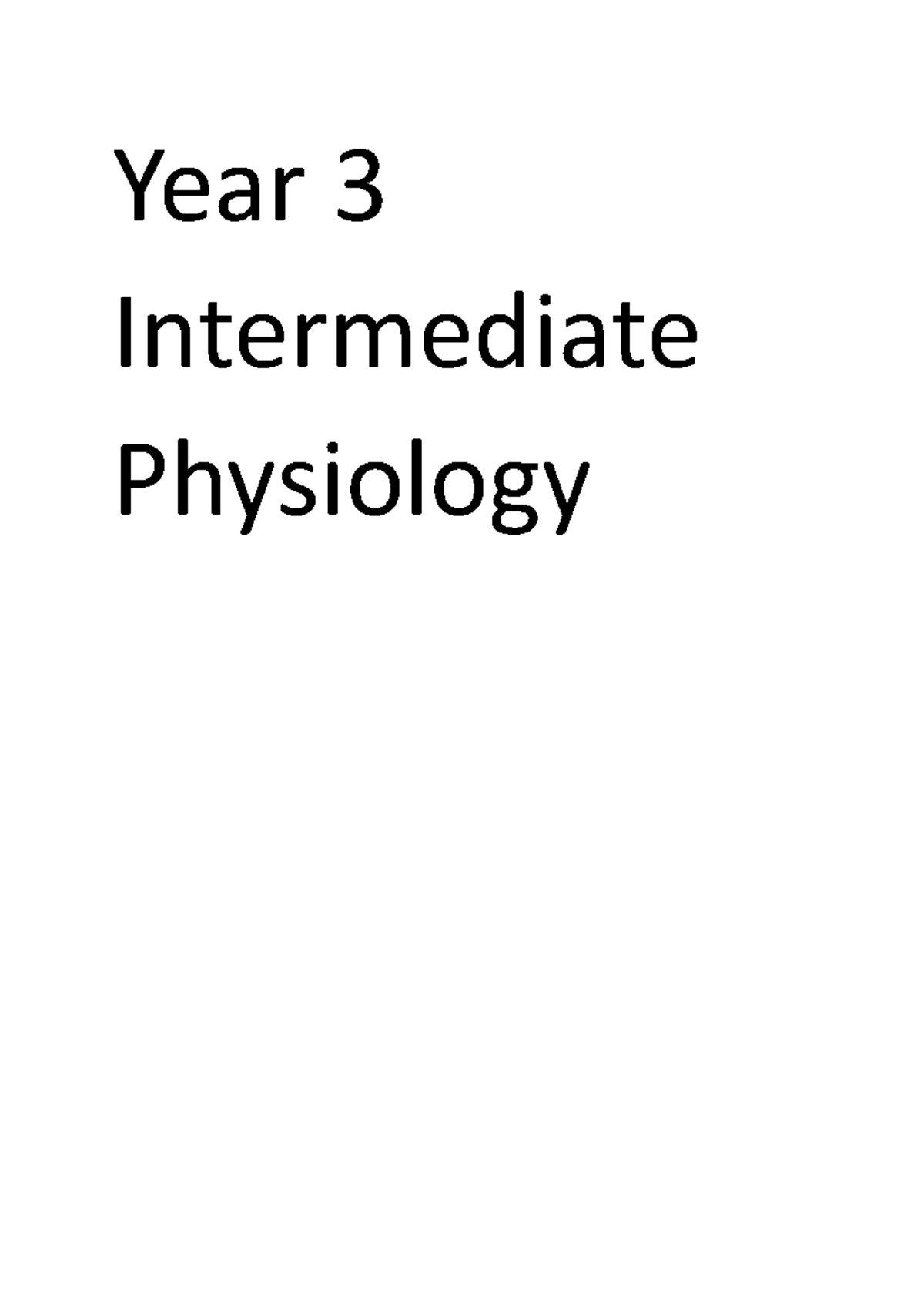 Year 3 Intermediate Physiology - Year 3 Intermediate Physiology Week 1 ...
