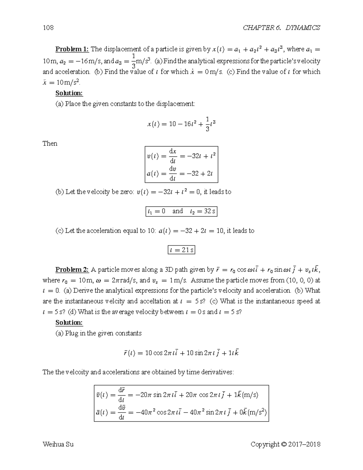 HW 1 - Dr. Su's homework solution - CHAPTER 6. DYNAMICS 108 Problem 1 ...