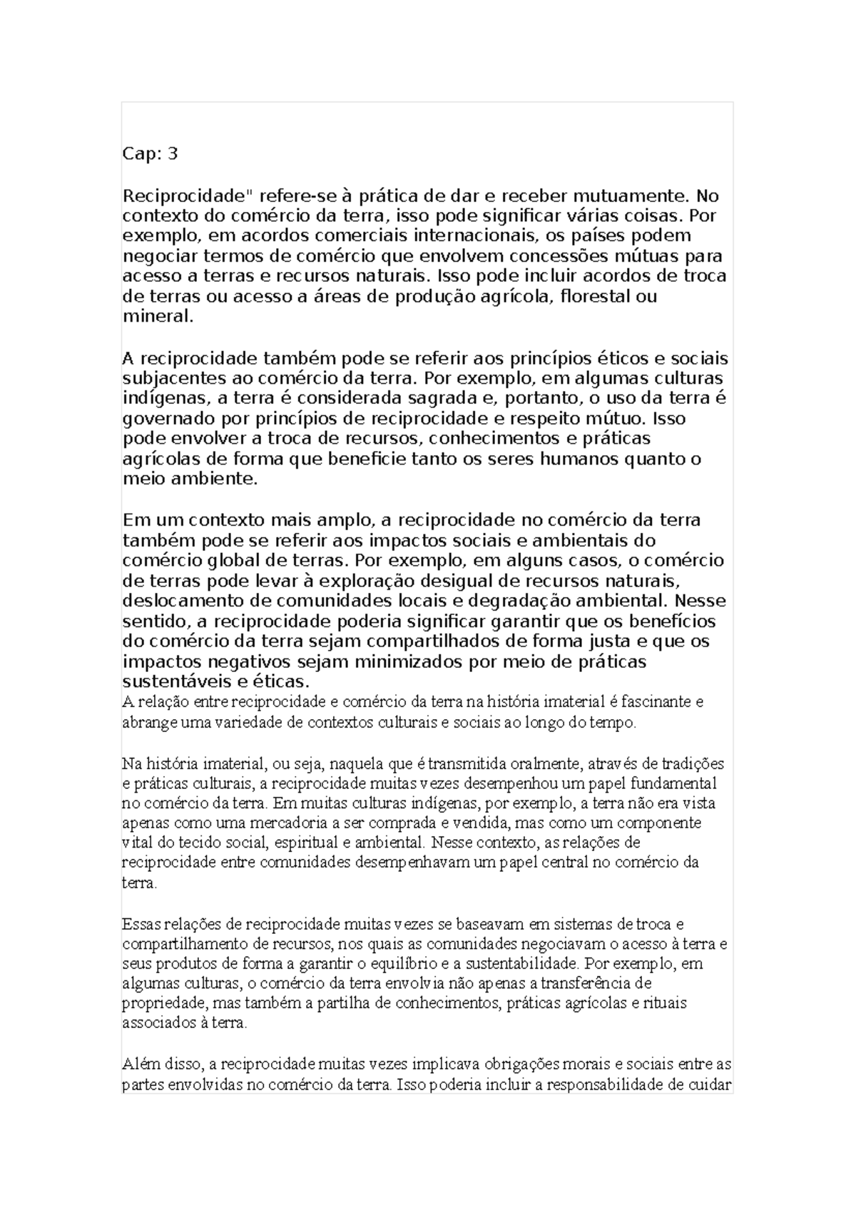 Cap3 - resumos - Cap: 3 Reciprocidade" refere-se à prática de dar e receber mutuamente. No - Studocu