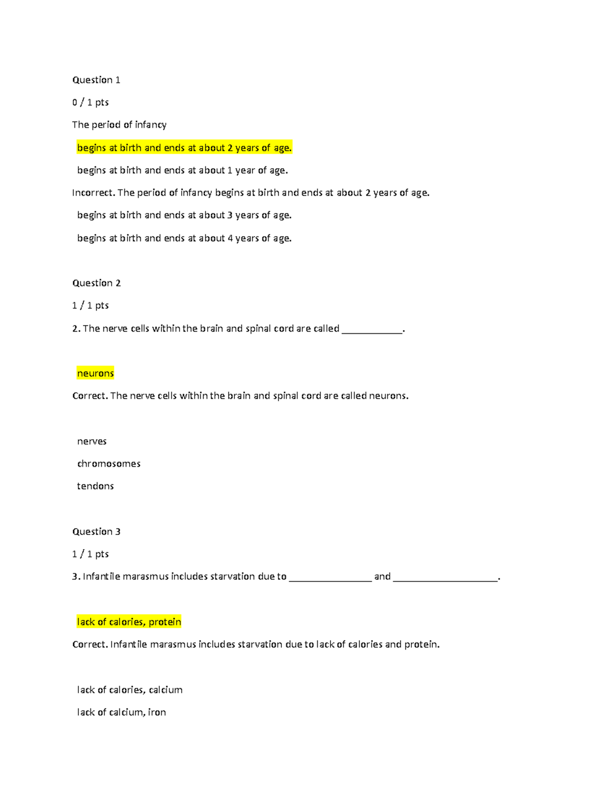 Module 7 quiz - Psychology Life Span - Question 1 0 / 1 pts The period ...