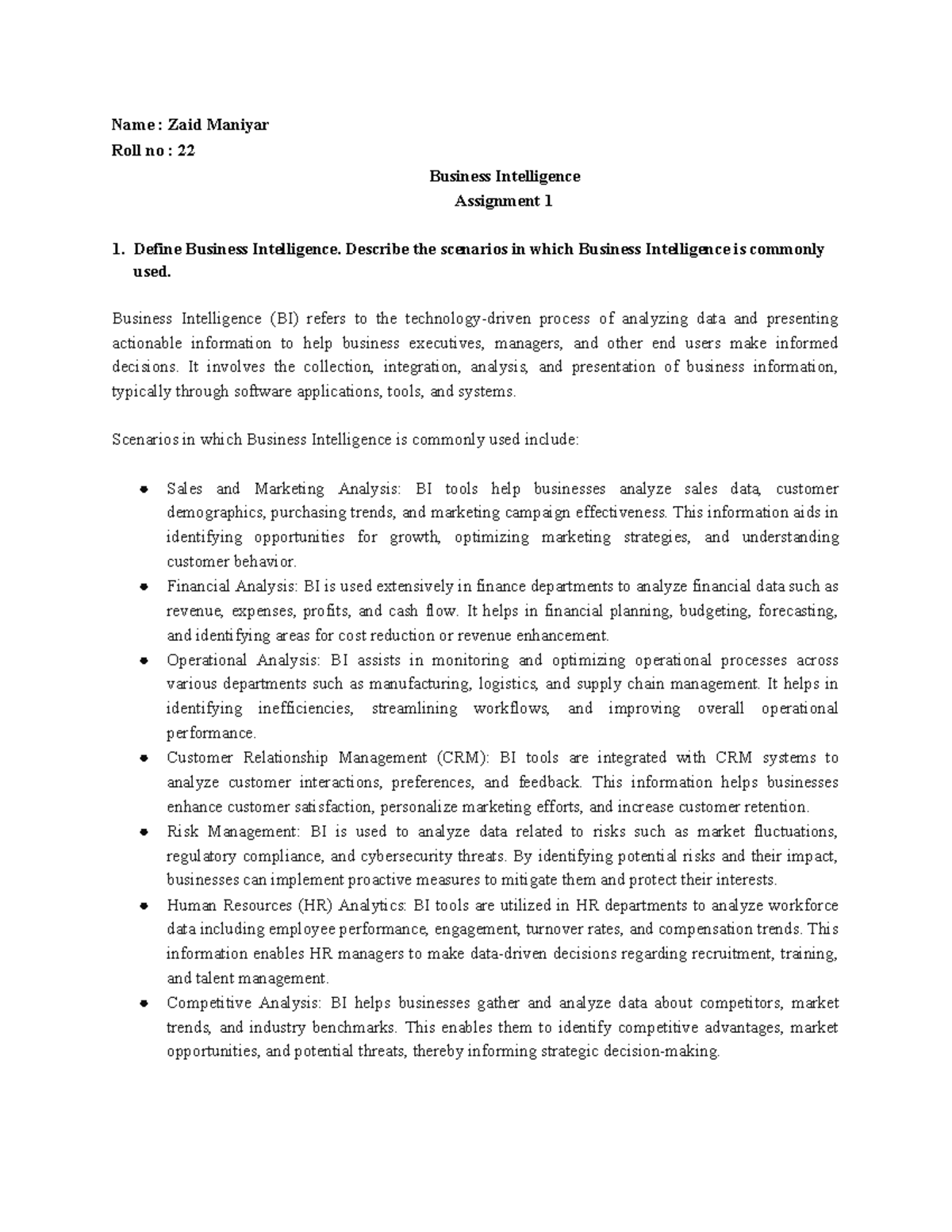 BI-assignment 1 - cl prac - Name : Zaid Maniyar Roll no : 22 Business Intelligence Assignment 1 ...