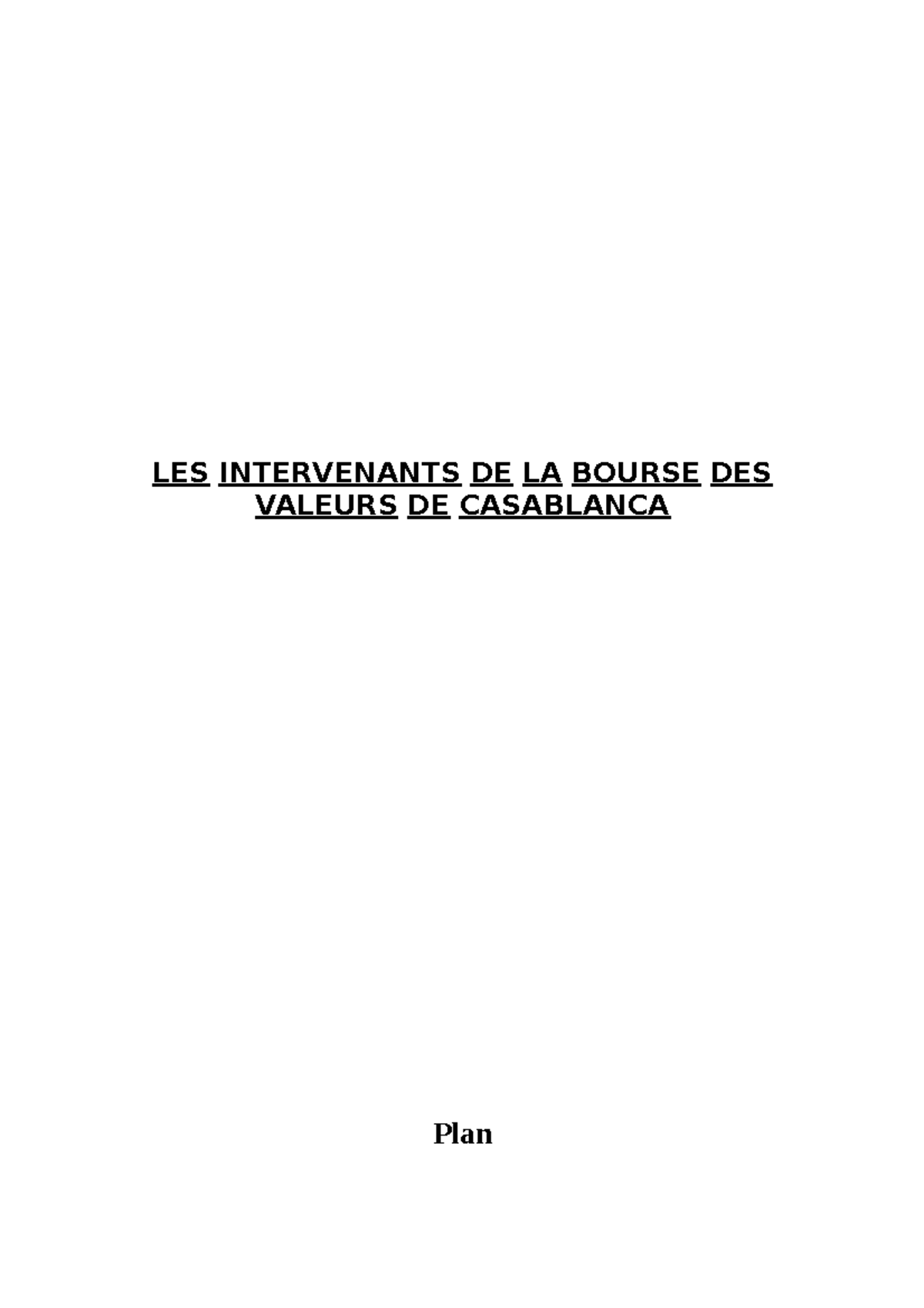 La bource - LES INTERVENANTS DE LA BOURSE DES VALEURS DE CASABLANCA ...