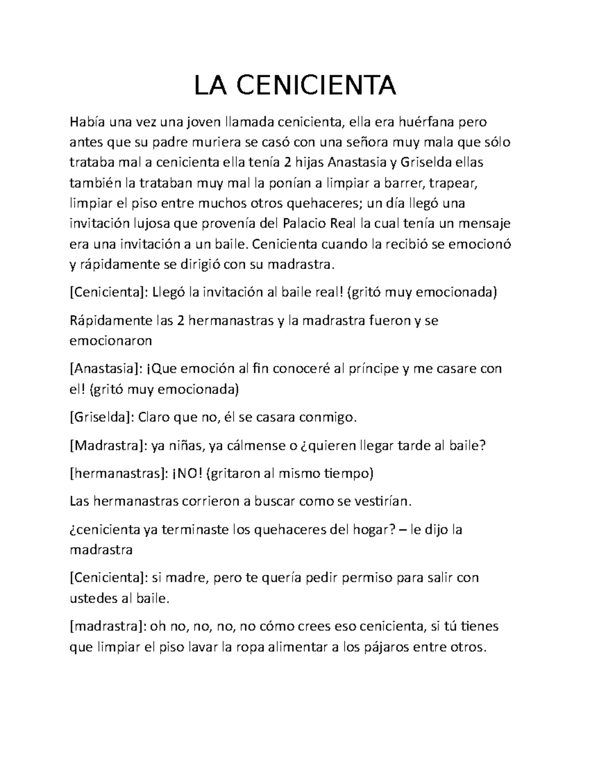 LA Cenicienta - Cuento redactado - LA CENICIENTA Había una vez una ...