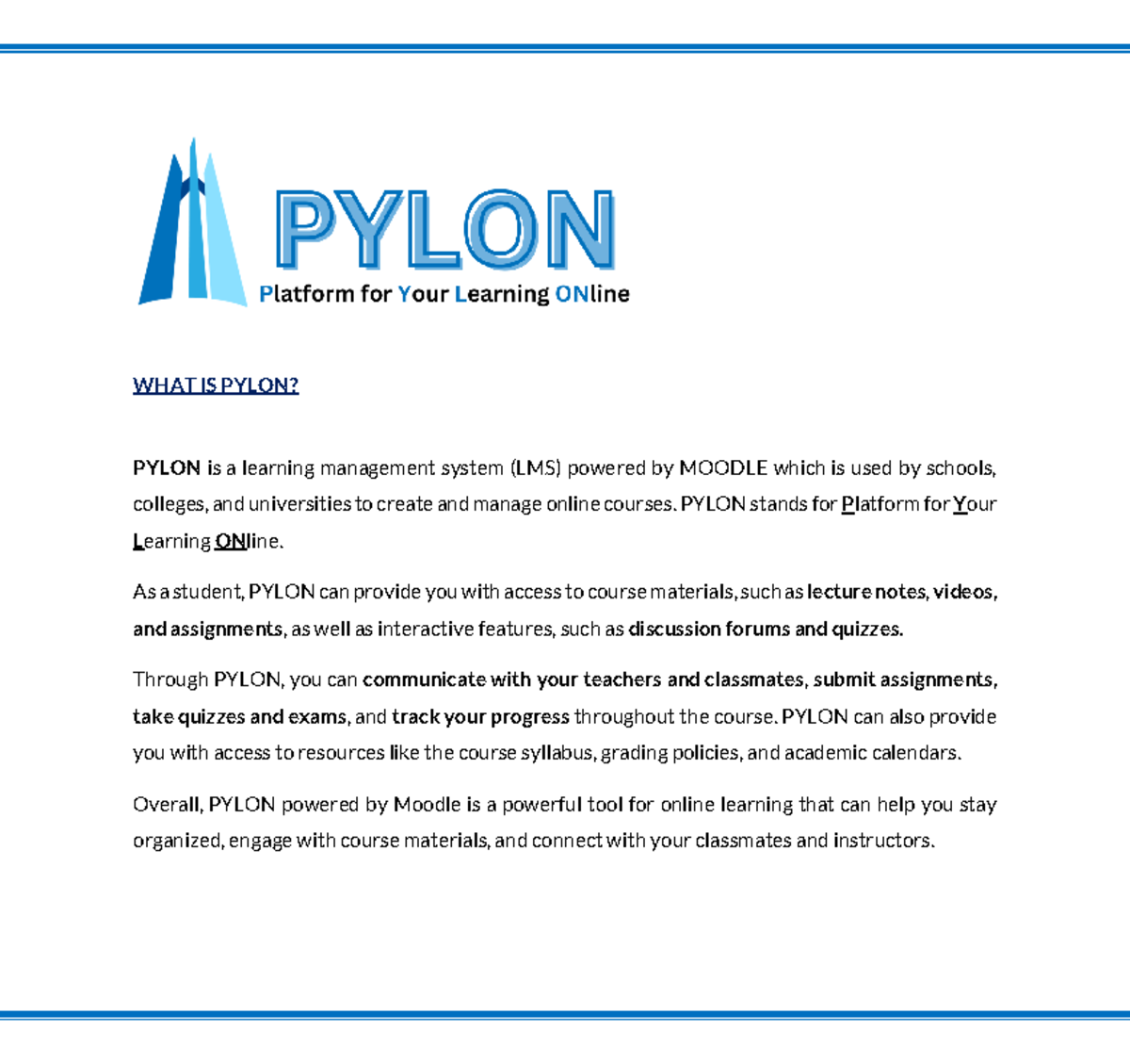 What is Pylon - Mmmm.... - WHAT IS PYLON? PYLON is a learning ...
