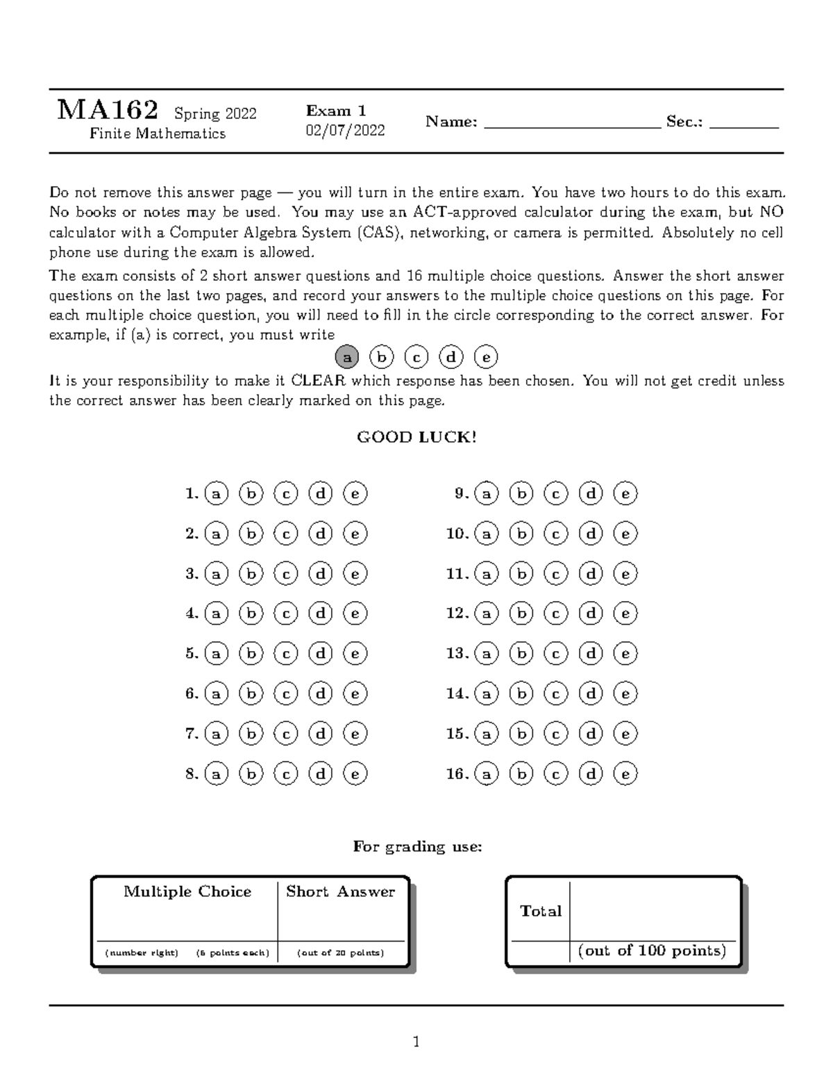 Exam 1 (Spring 2022) - ma 162 exam 1 - MA162 Spring 2022 Finite Mathematics Exam 1 02/07/ Name ...