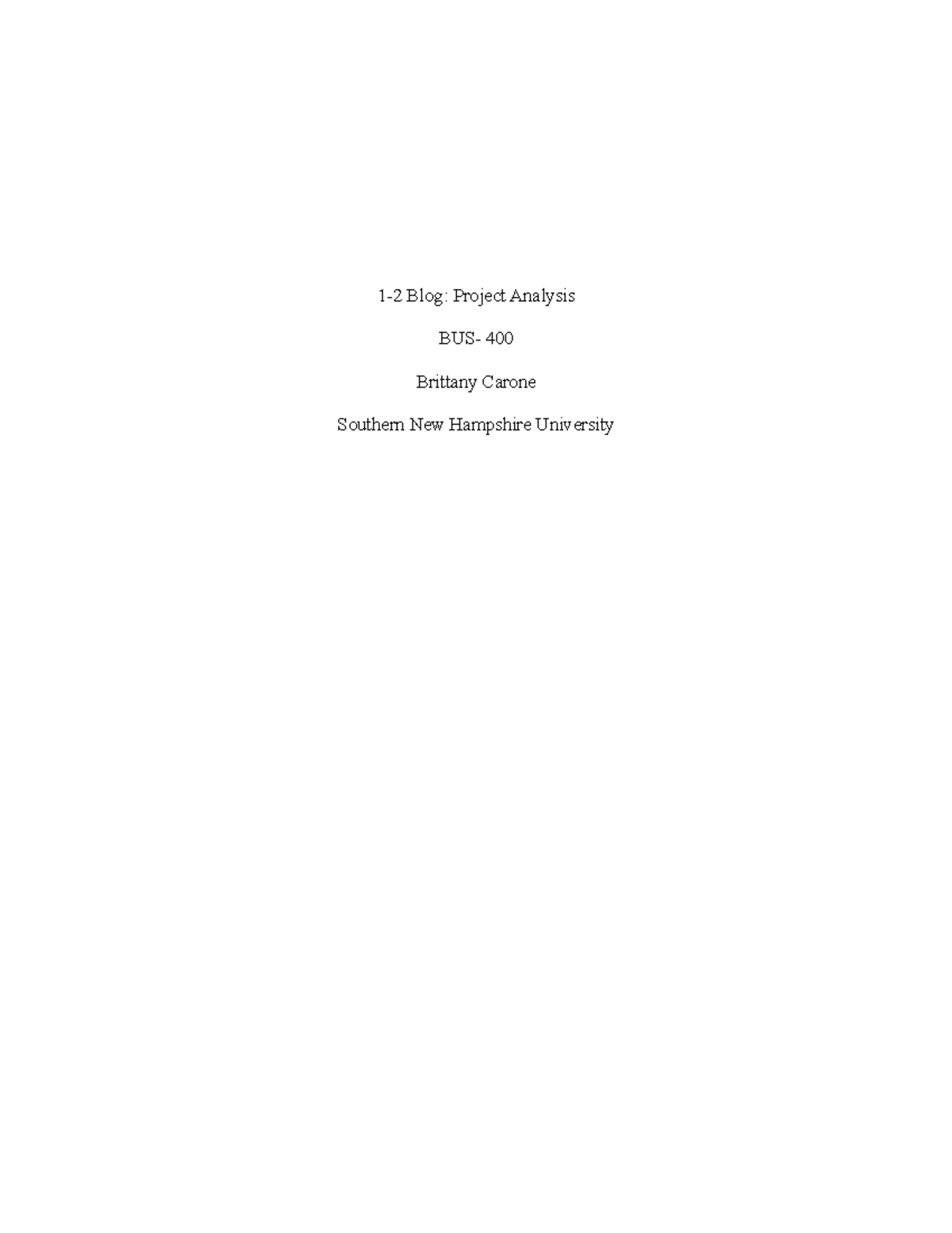 1-2 Blog Project Analysis - 1-2 Blog: Project Analysis BUS- 400 ...