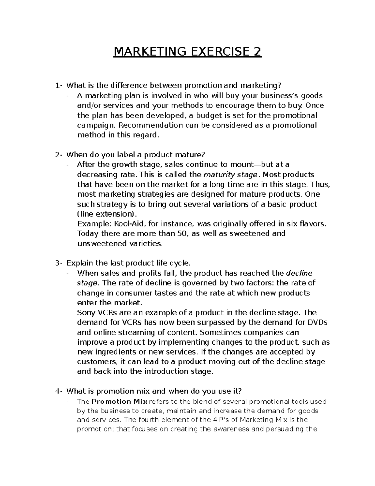 Marketing Exercise 2 - MARKETING EXERCISE 2 1- What is the difference ...