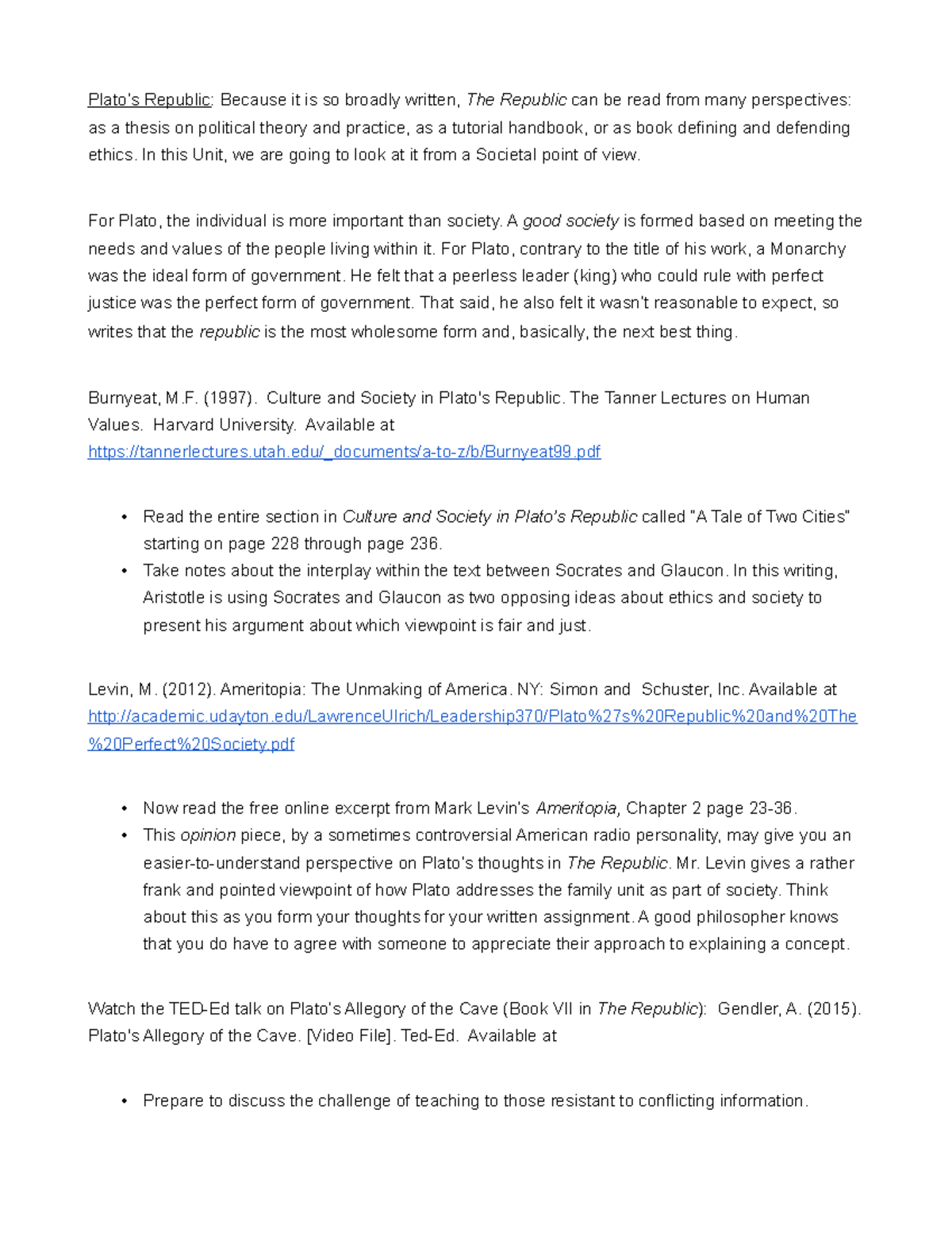 the Learning Guide week 4 Philosophy - Plato’s Republic: Because it is ...