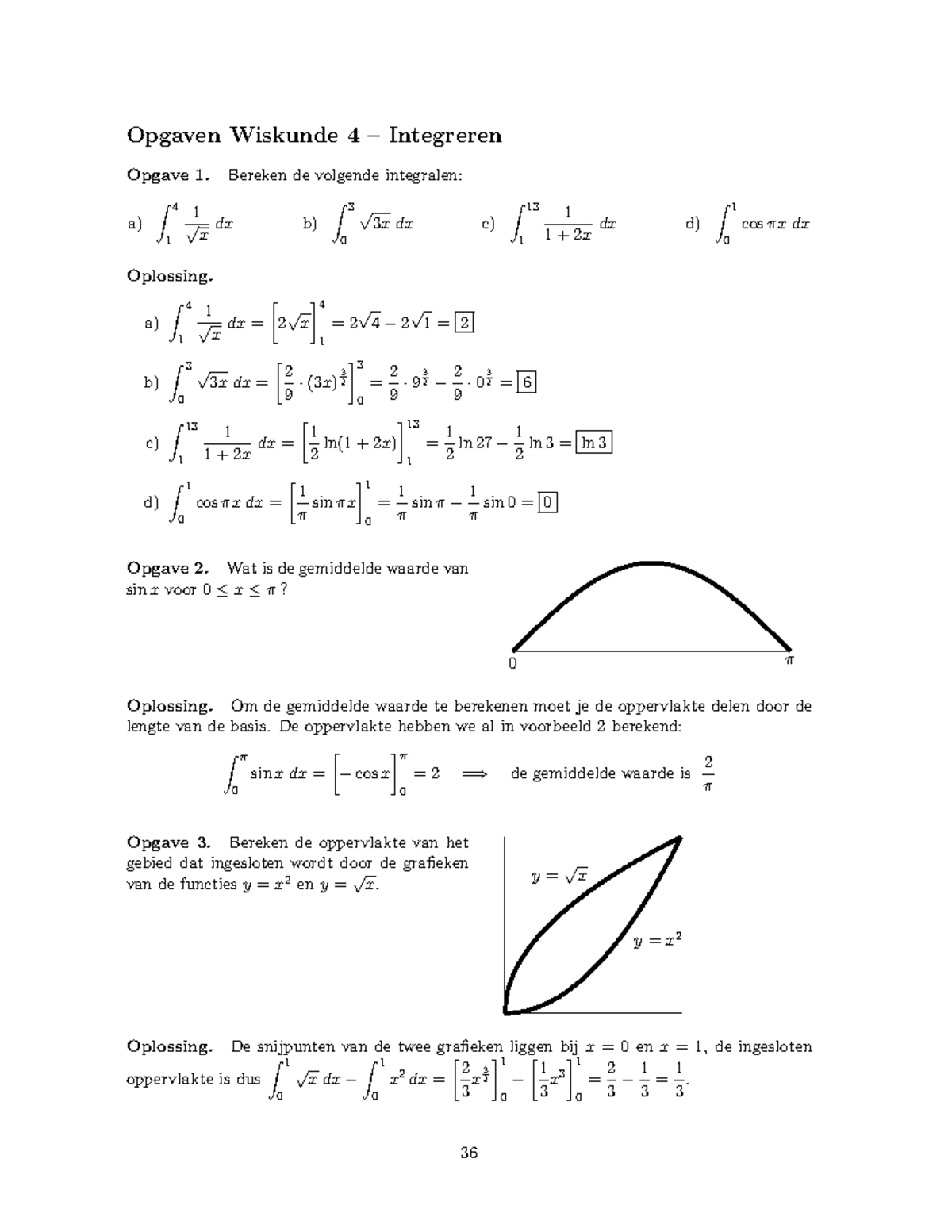 Integreren vragen en antwoorden - Opgaven Wiskunde 4 – Integreren ...