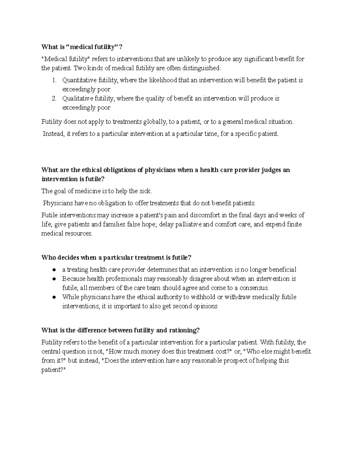 Futility-Bio ethics - What is "medical futility"? "Medical futility ...