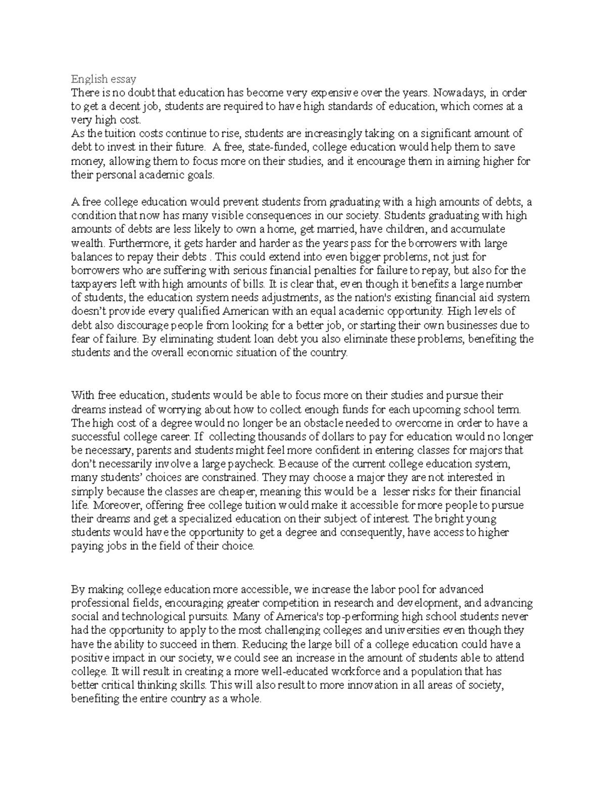 English essay - Grade: a - English essay There is no doubt that ...