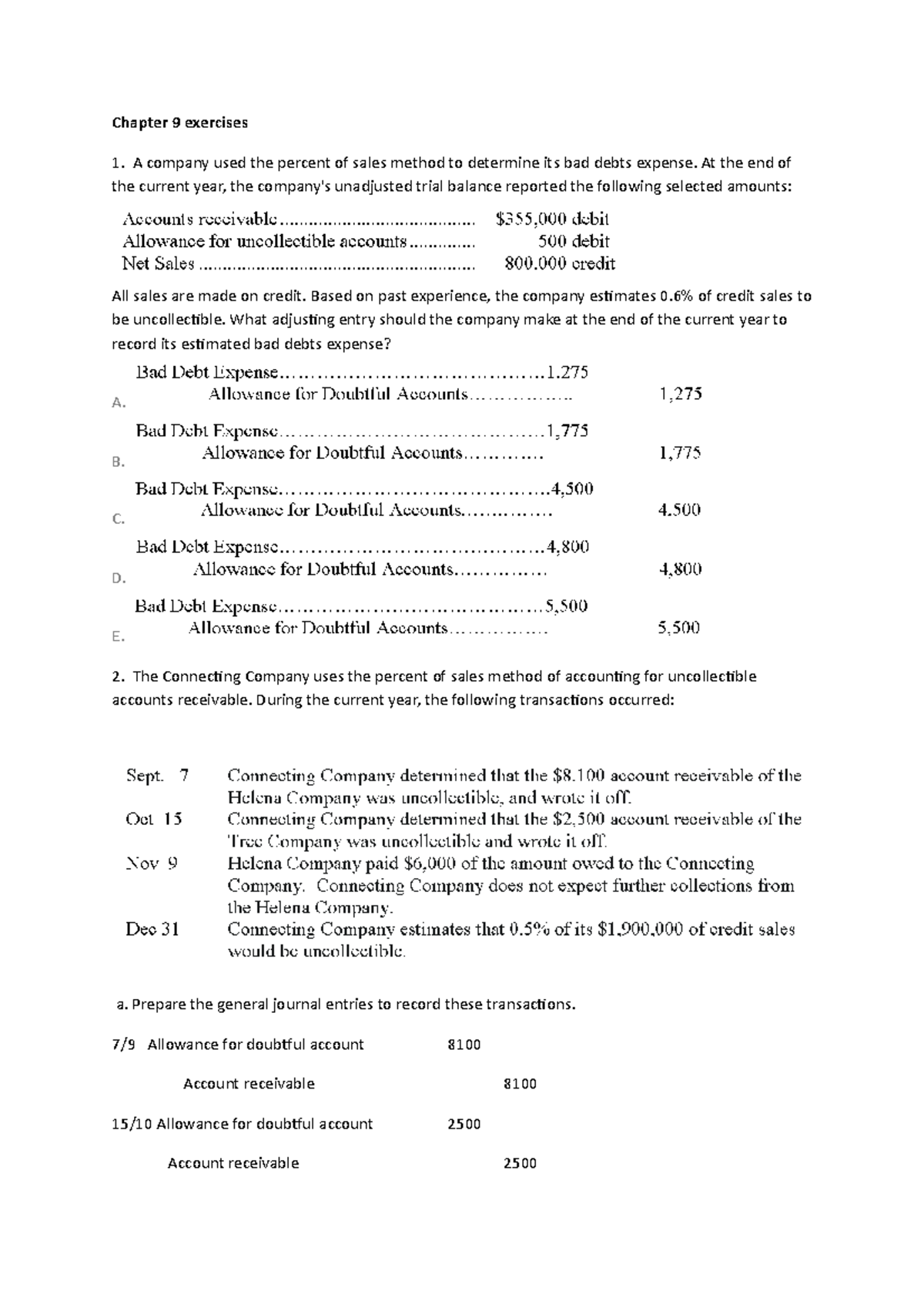 Chapter 9 exercises - Chapter 9 exercises A company used the percent of sales method to ...