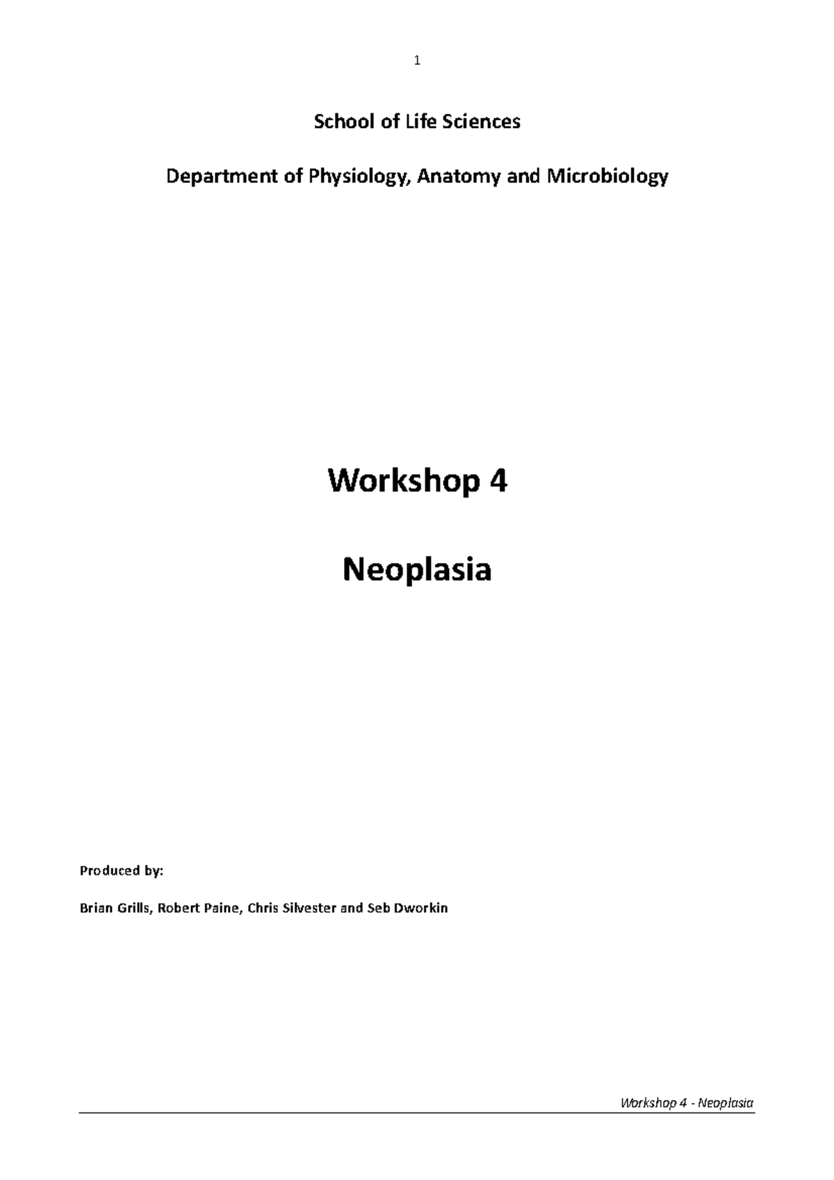 Workshop 4 - Neoplasia - School of Life Sciences Department of ...