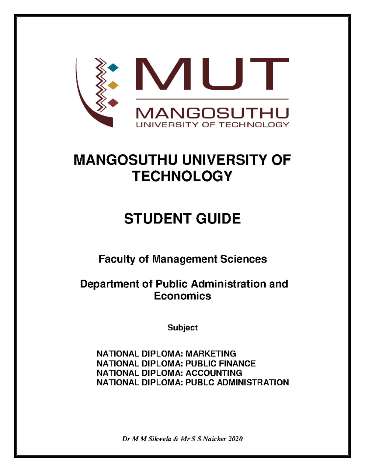 MUT Student Guide Template ECON 001 ECON 010 2020 - Dr M M Sikwela & Mr ...