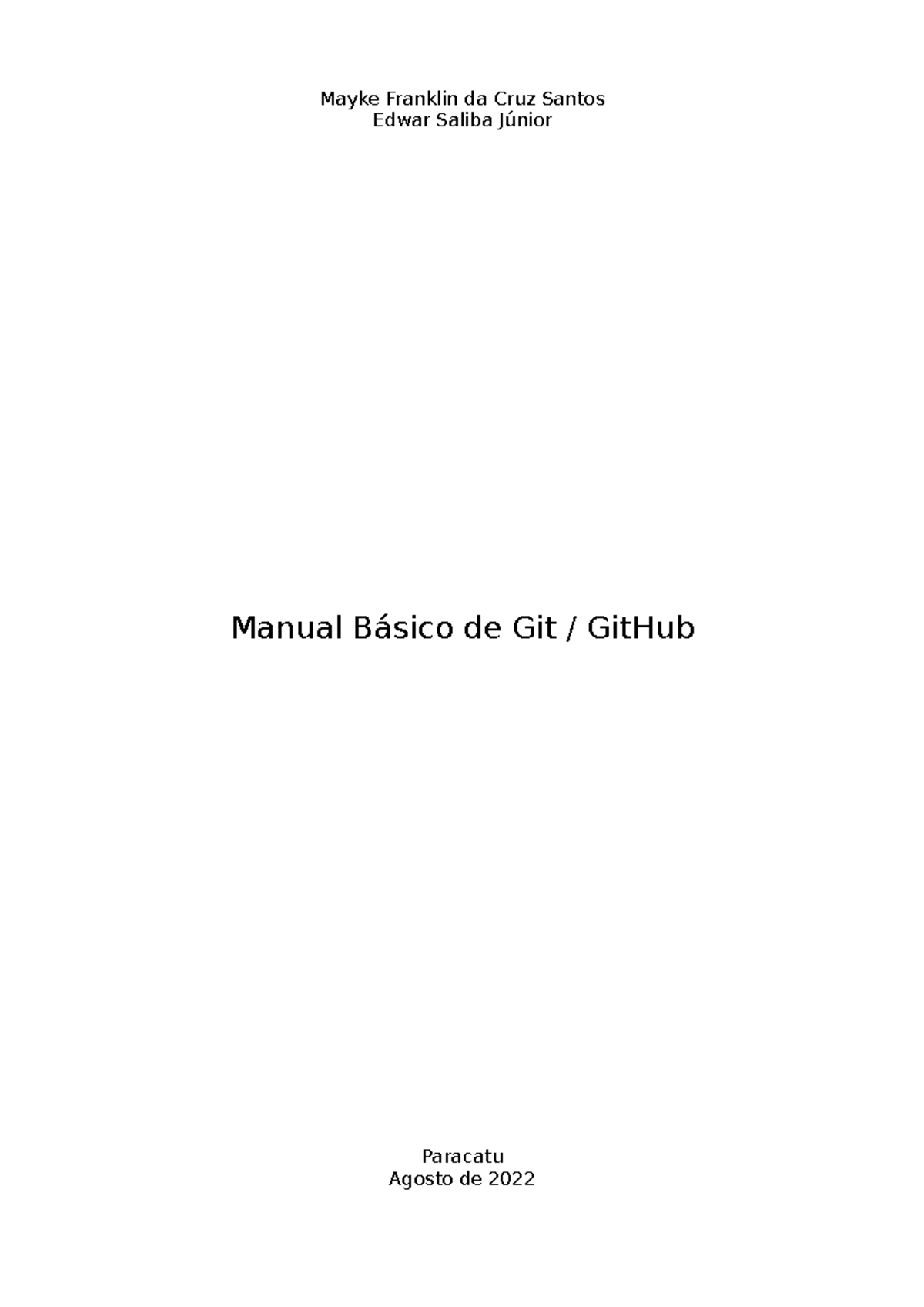 Manual Basico De Git Hub - Mayke Franklin da Cruz Santos Edwar Saliba Júnior Manual Básico de ...