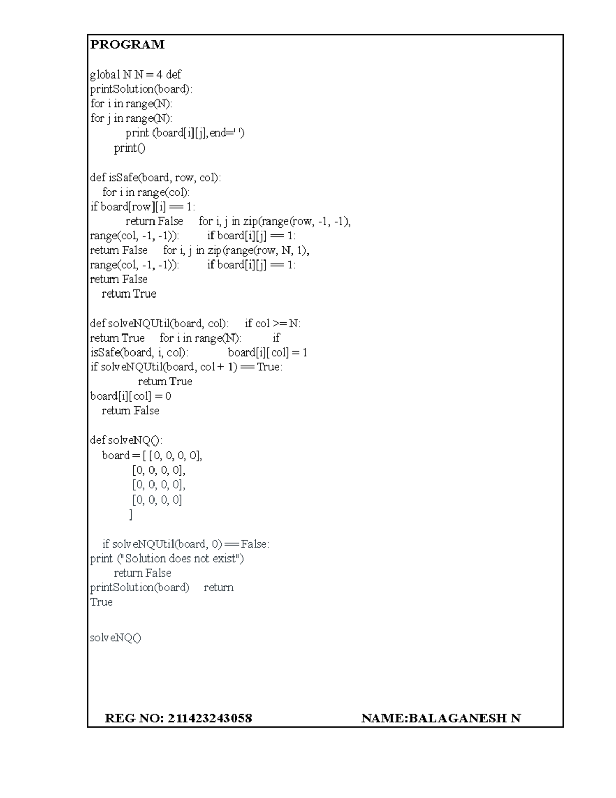BALA - python codes for practical - PROGRAM REG NO: 21142 3243058 NAME:BALAGANESH N global N N ...