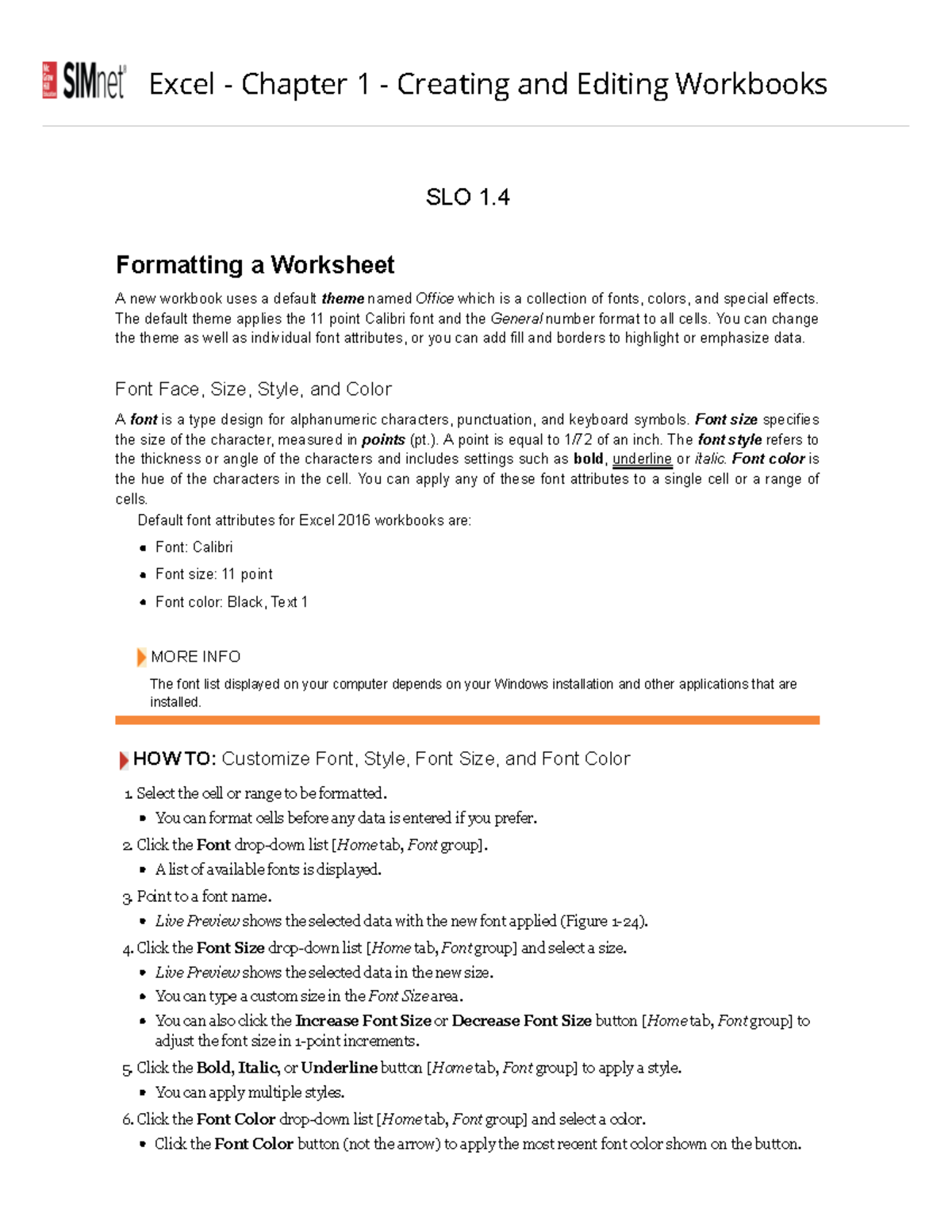 SLO 1.4 - Formatting a Worksheet - Excel - Chapter 1 - Creating and Editing Workbooks SLO 1 ...