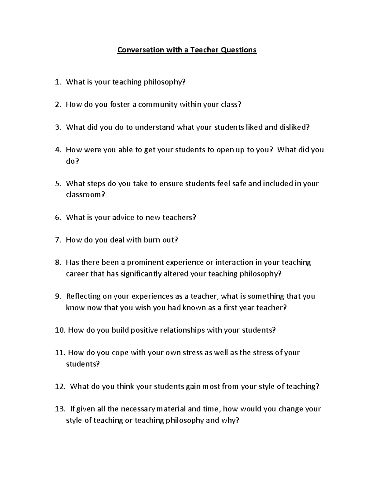Conversation with a Teacher Questions - As an educator, what have you ...