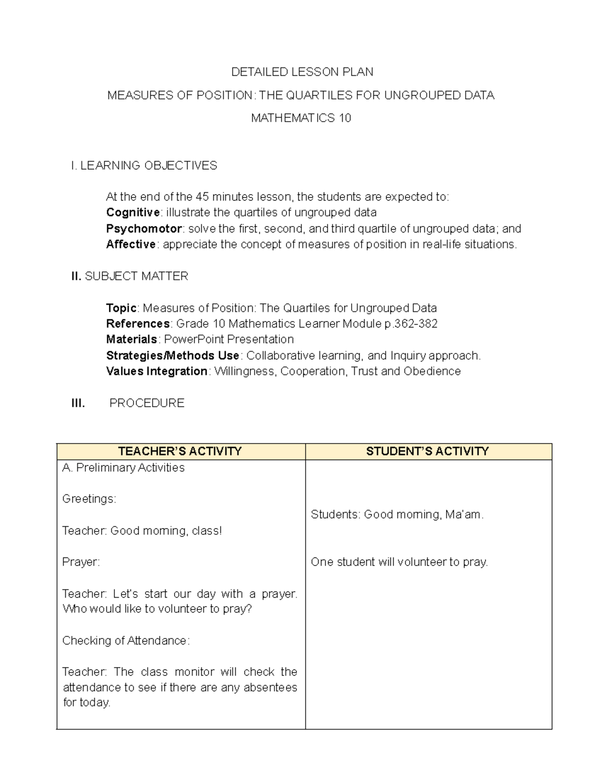 Iligan DEMO Revise - Quartiles - DETAILED LESSON PLAN MEASURES OF POSITION: THE QUARTILES FOR ...