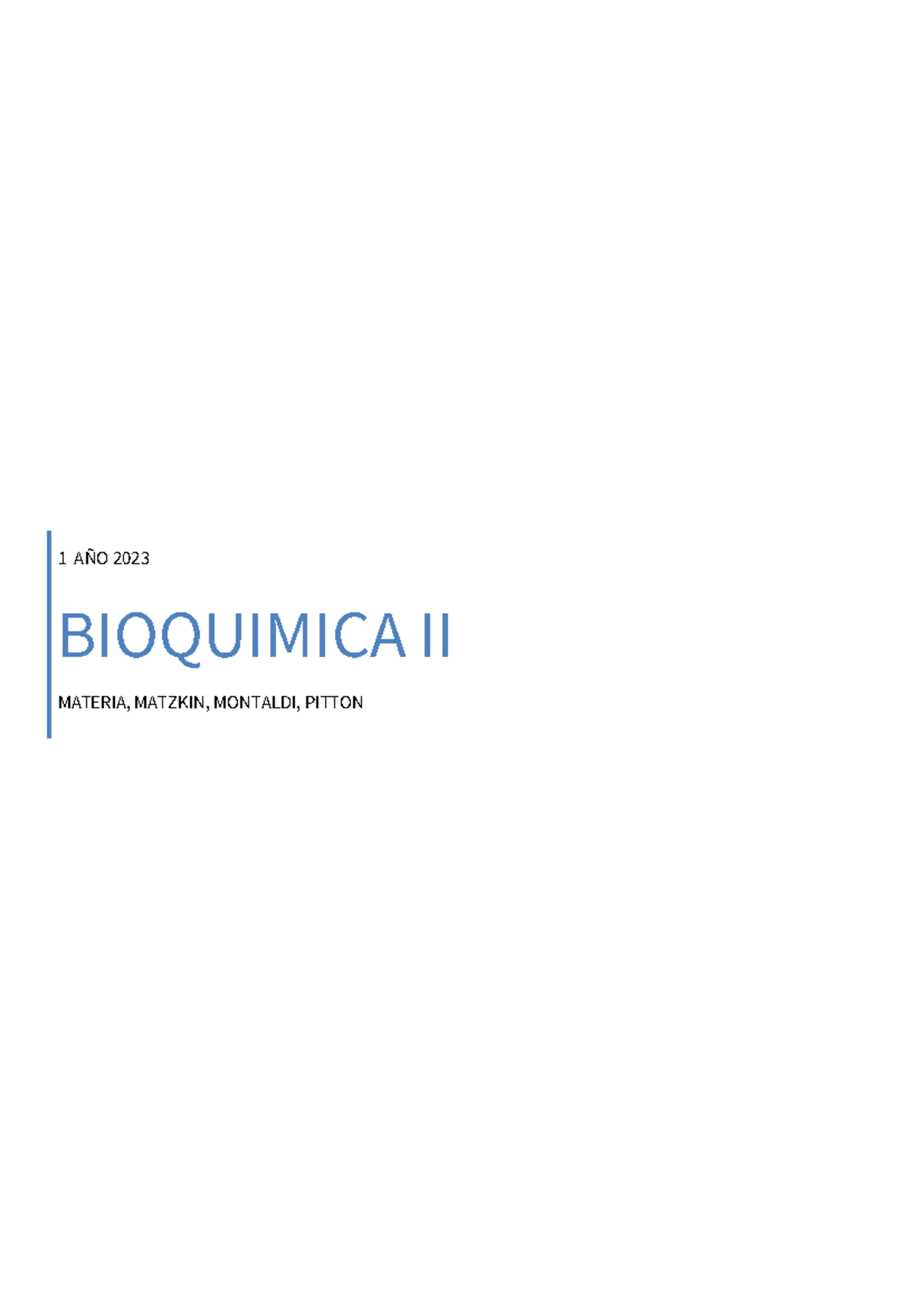 Resumen Bioquimica II - 1 AÑO 2023 BIOQUIMICA II MATERIA, MATZKIN ...