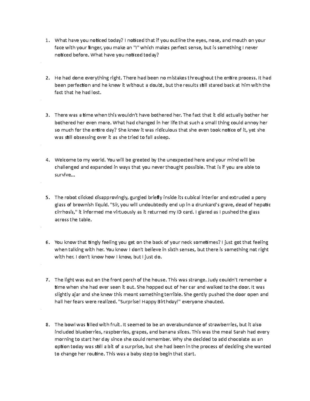 Hmm - Hmm - What have you noticed today? I noticed that if you outline ...