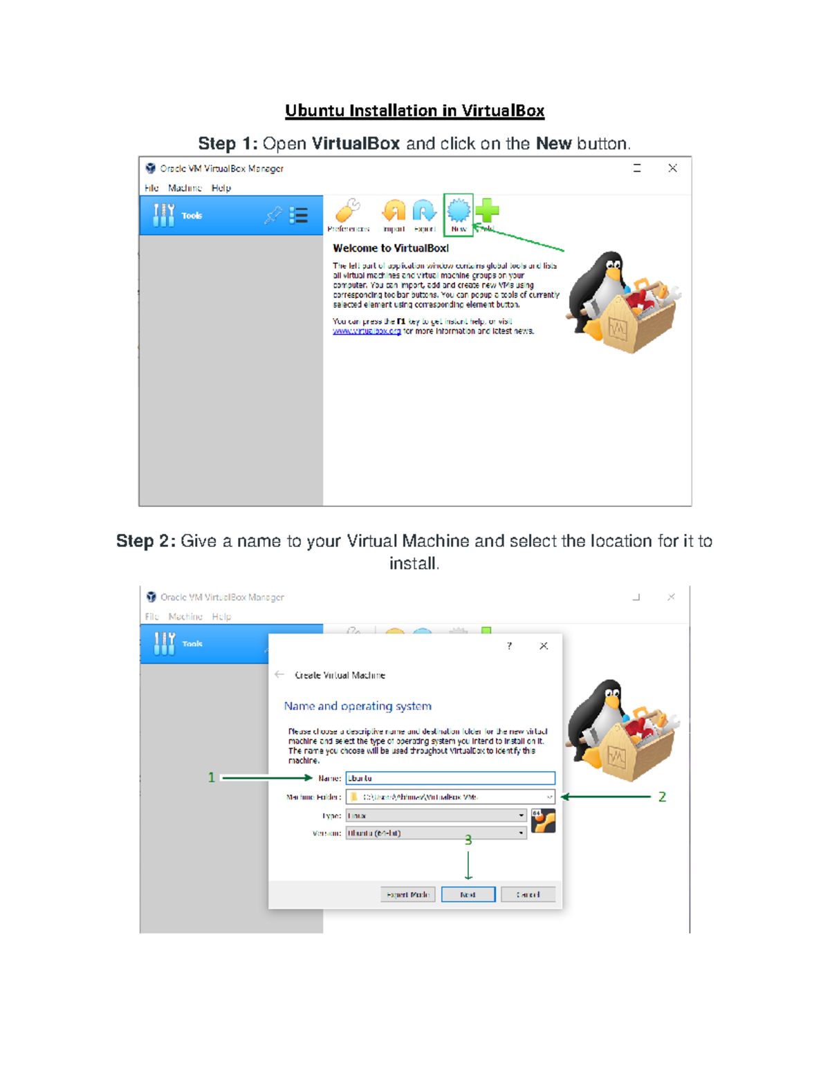 Ubuntu Installation in Virtual Box - Ubuntu Installation in VirtualBox Step 1 : Open VirtualBox ...