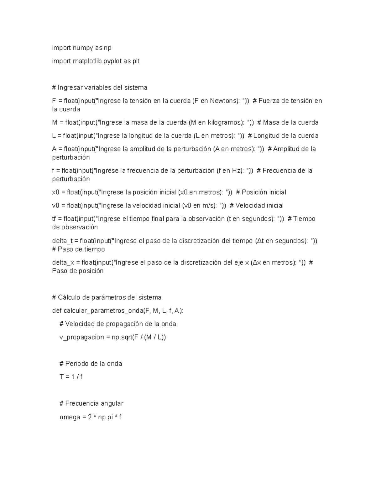 Python - knj,m - import numpy as np import matplotlib as plt Ingresar variables del sistema F ...