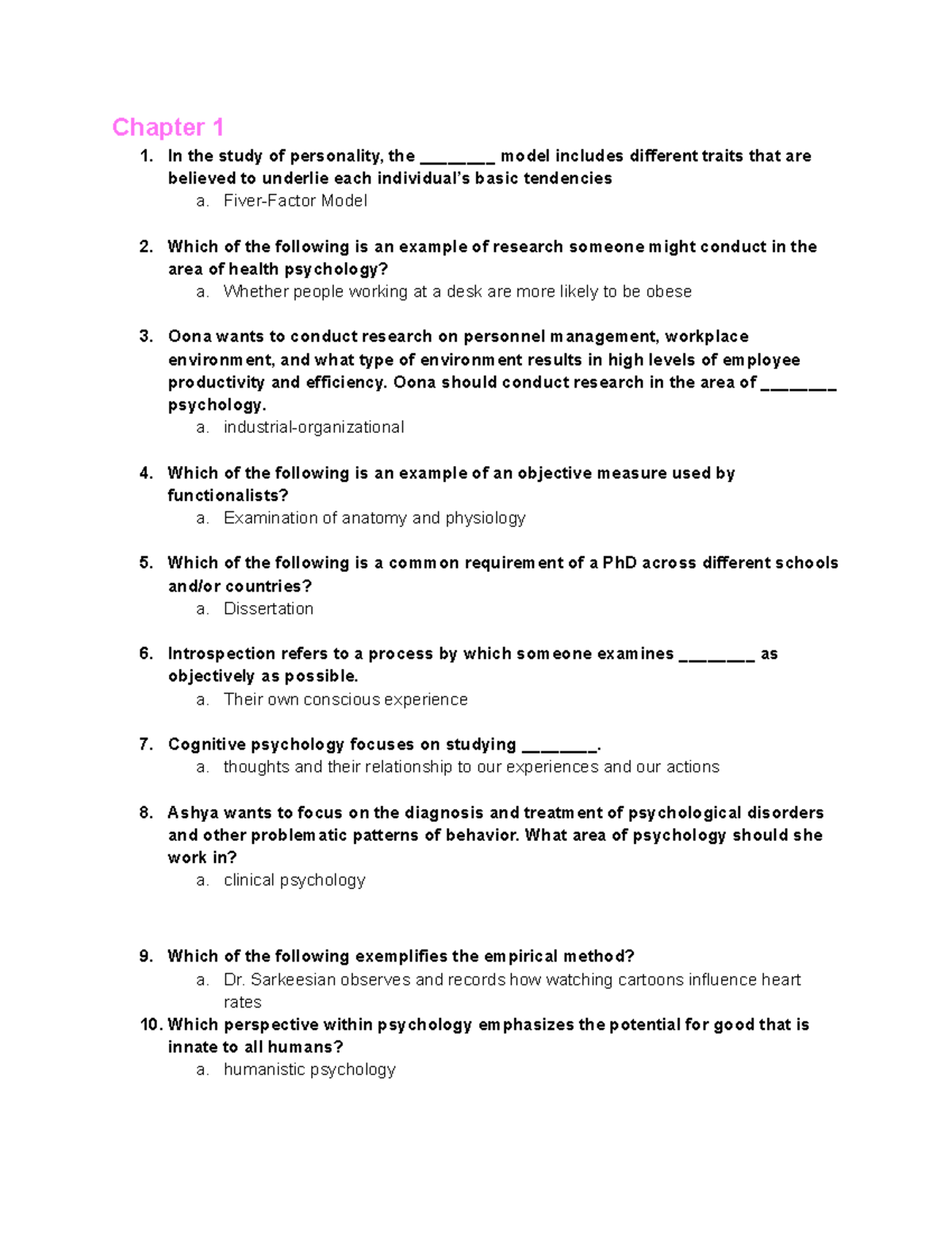 Psych quizzes chapters 1-3 - Chapter 1 In the study of personality, the ...